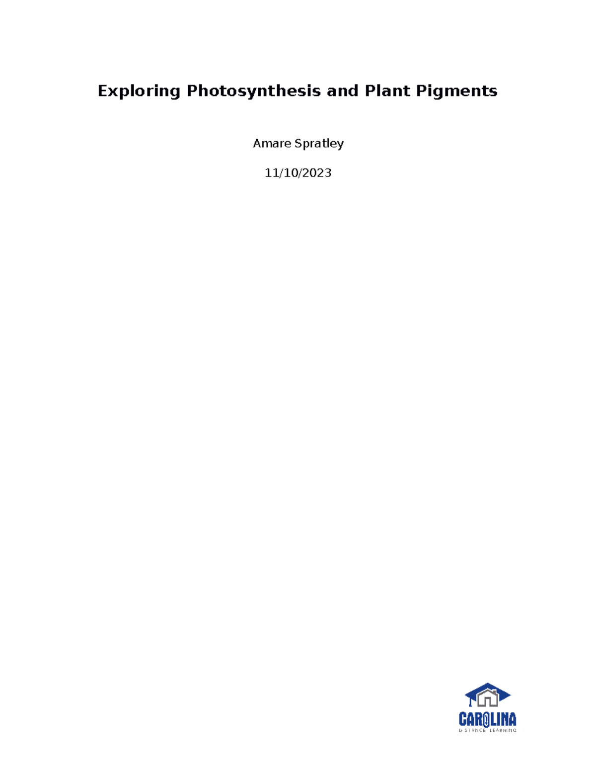 Lab Report Exploring Photosynthesis and Plant Pigments - Exploring ...