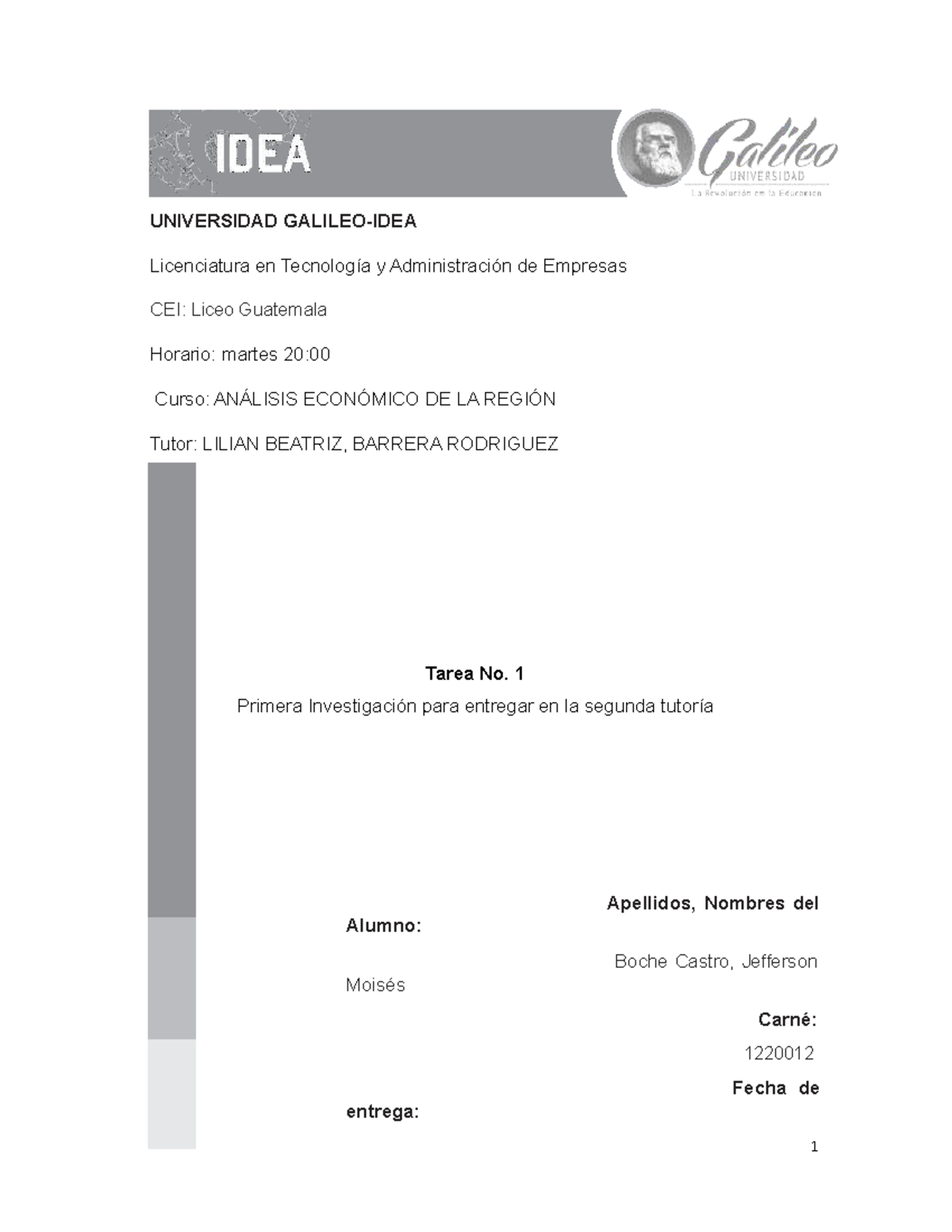 AER Tarea 1 SE Entrega EN Semana 2 - UNIVERSIDAD GALILEO-IDEA ...