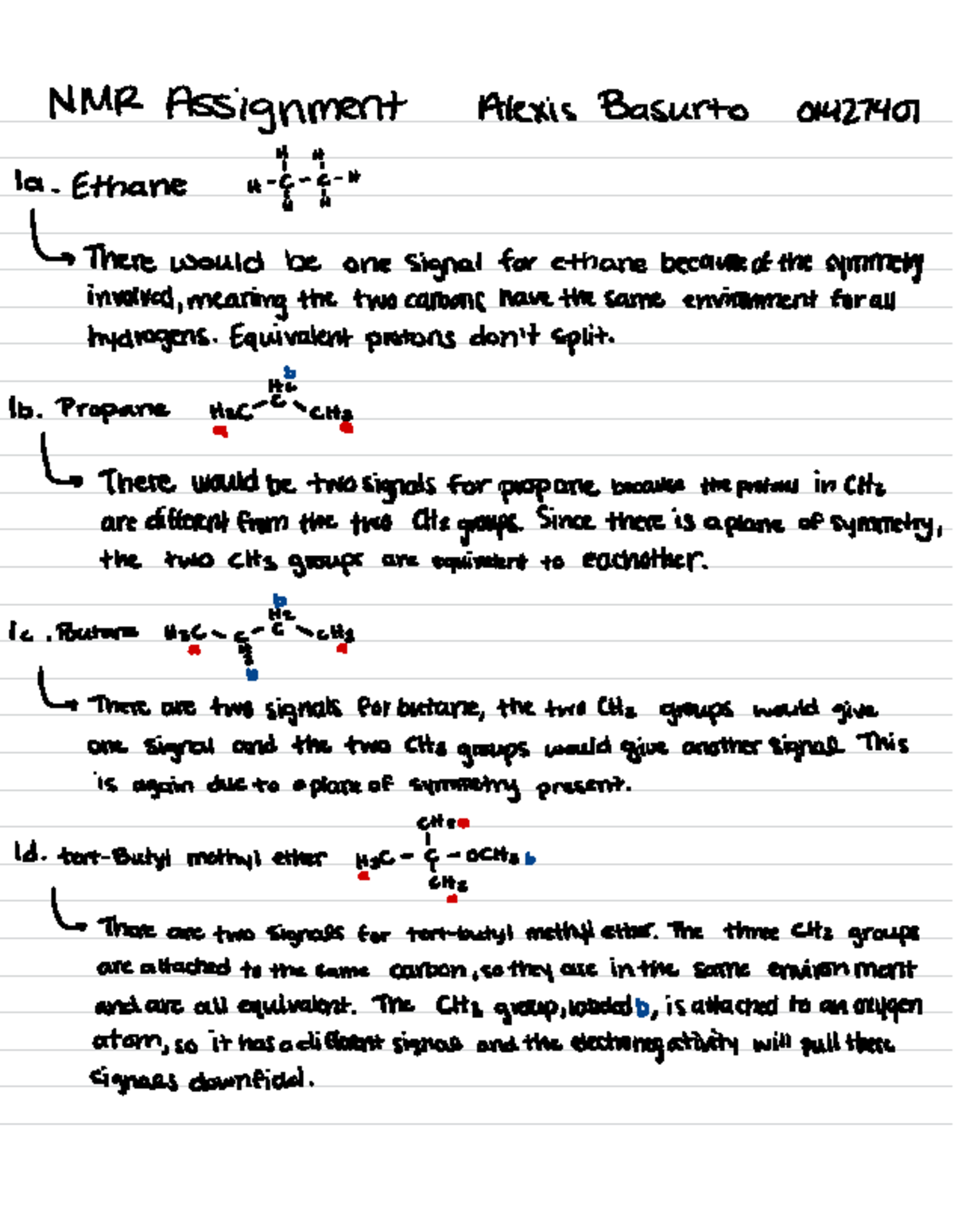 NMR assignment - NMR Assignment Alexis Basurto 01427421 la . Ethane * There would be one signal ...