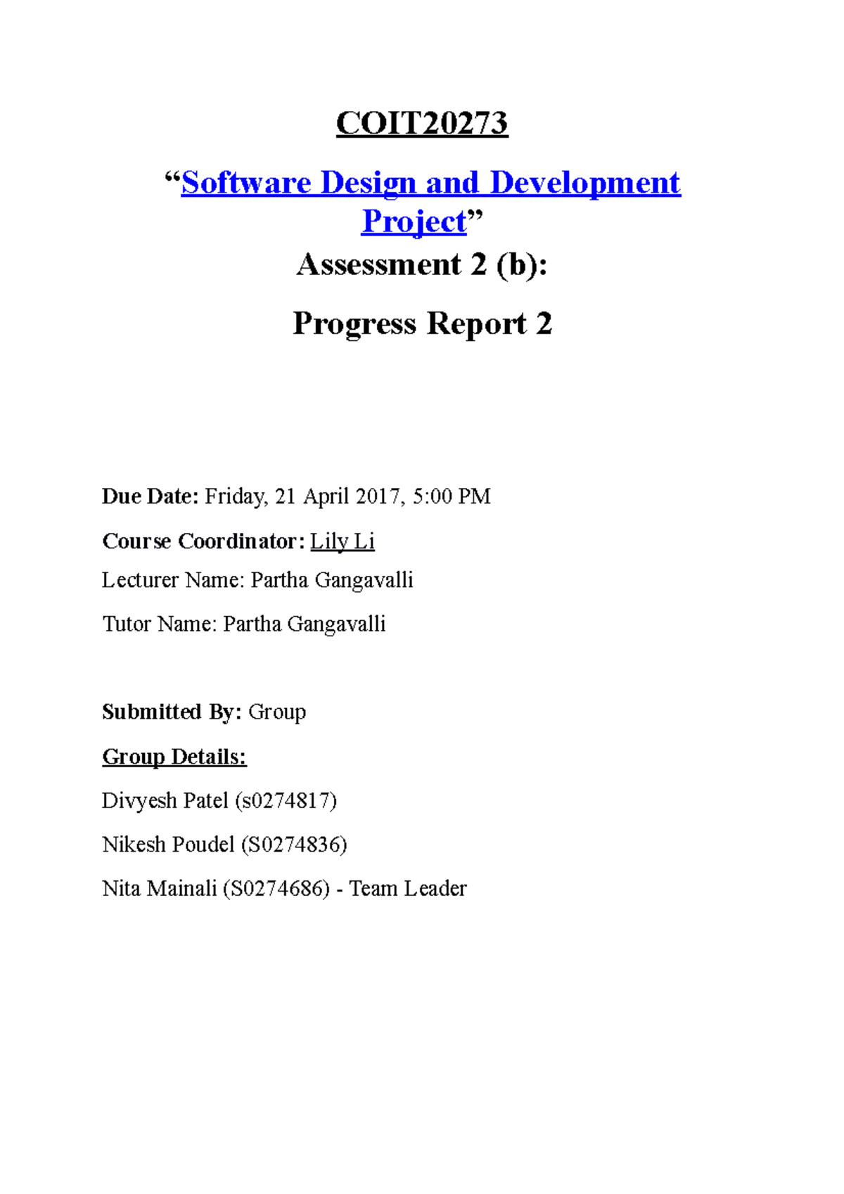 Progress Report 2 (Assignment 2 (b) - COIT “Software Design and ...