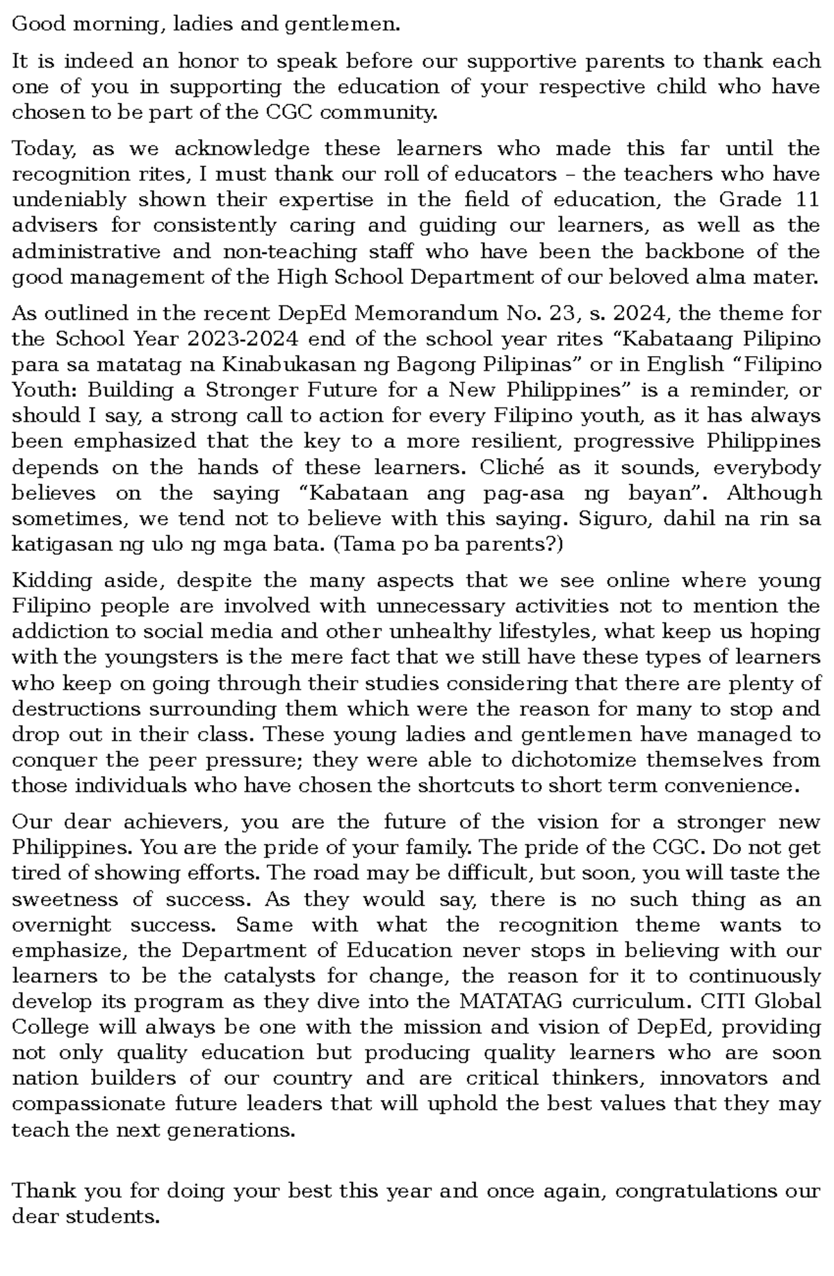 Recognition Speech 2024 - Good morning, ladies and gentlemen. It is ...