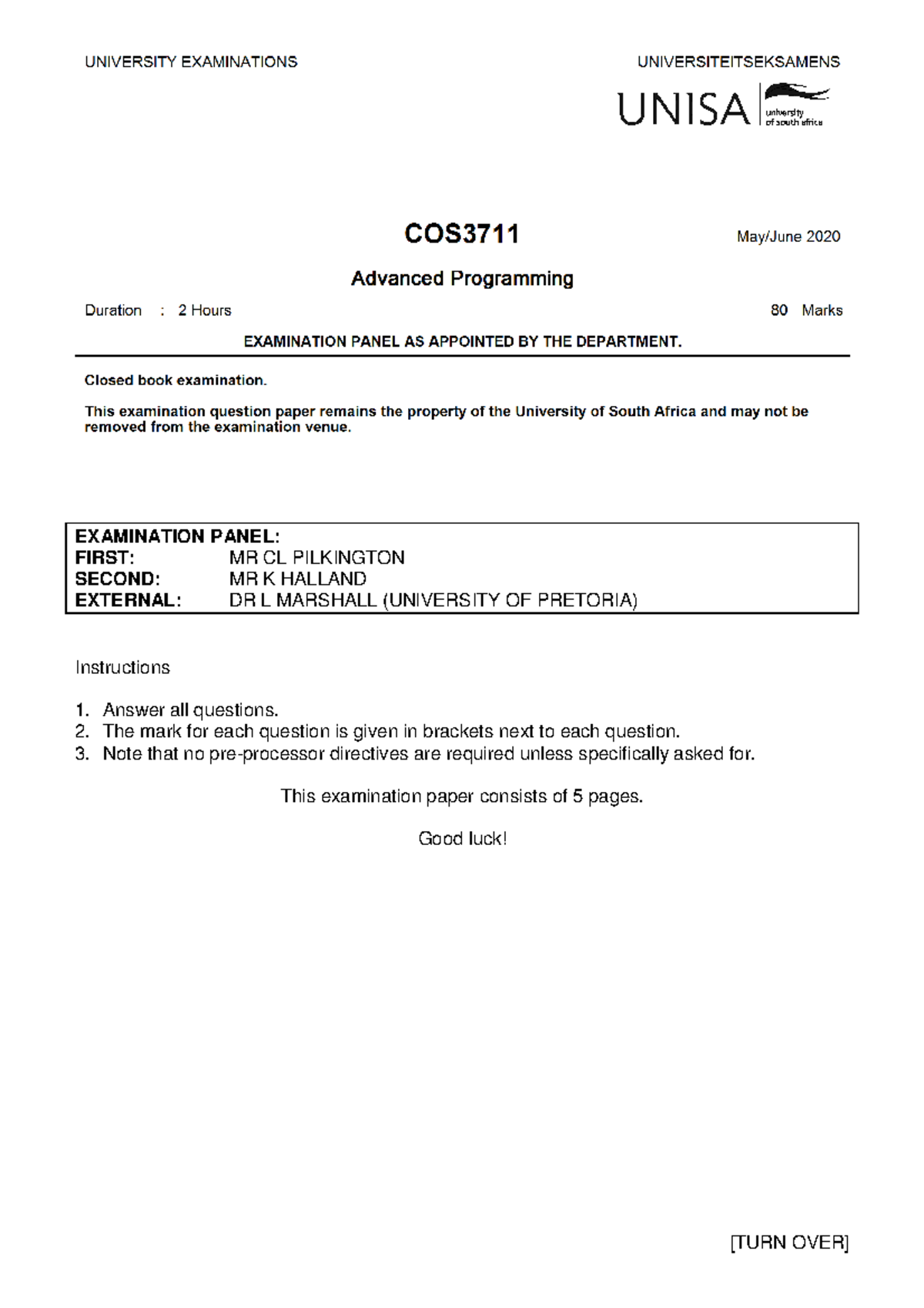 COS3711 June 2020 question paper - EXAMINATION PANEL: FIRST: MR CL PILKINGTON SECOND: MR K ...