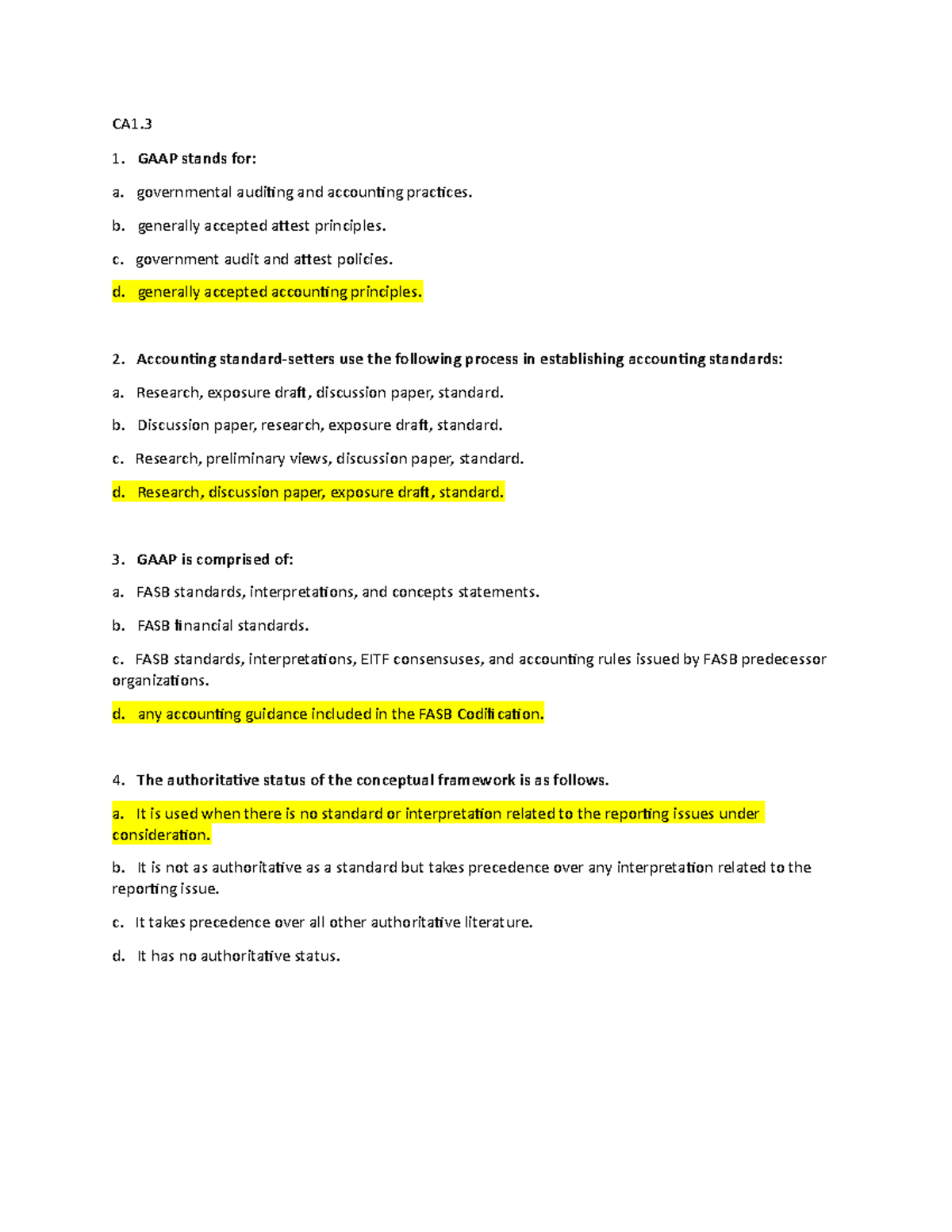 Corrected HW Chap, 1 - Homework 1 - CA1. GAAP stands for: a. governmental auditing and ...