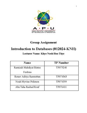 IDB Group Assignment PART 1 - GROUP ASSIGNMENT PART 1 CT042-3-1-IDB INTRODUCTION TO DATABASE ...