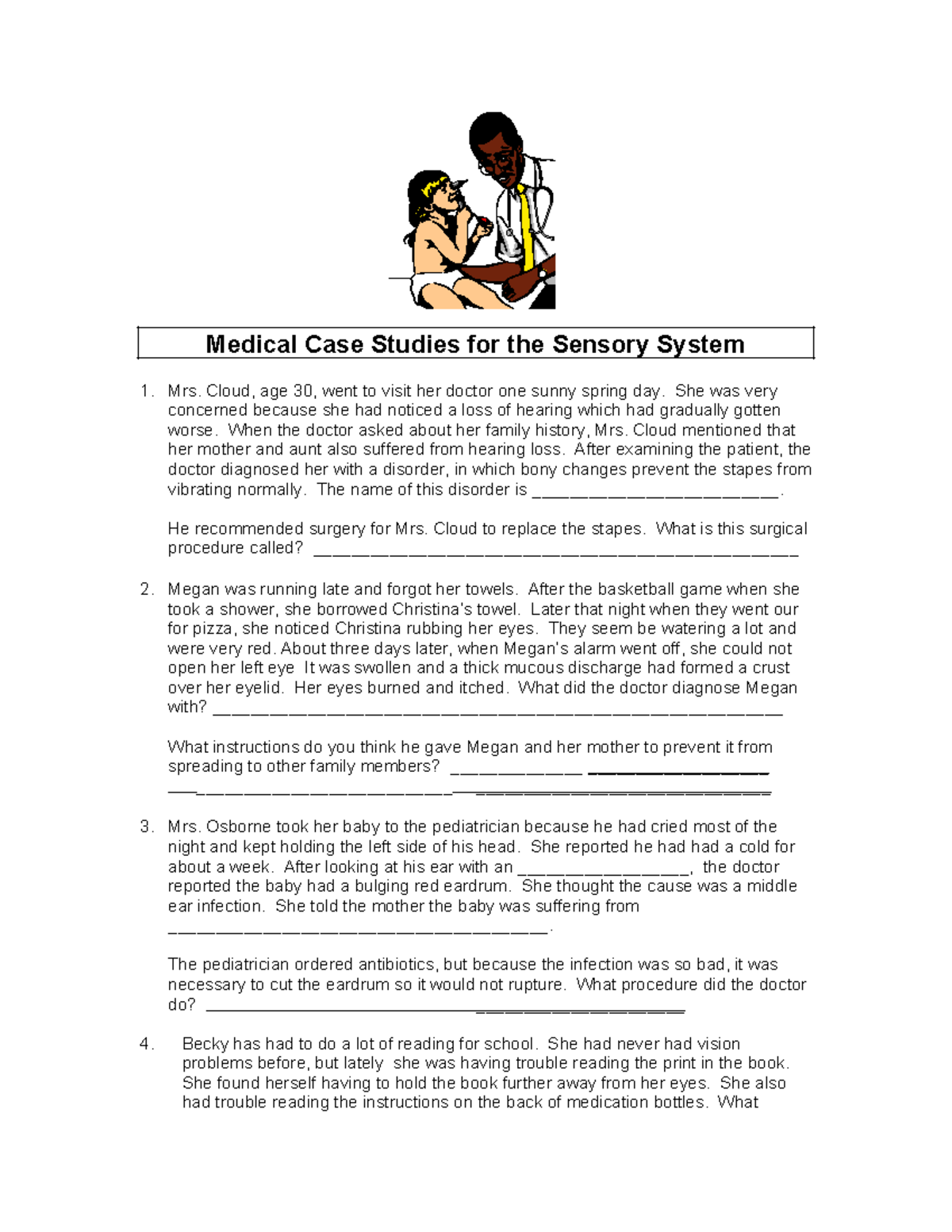 Medical Case Studies for the Sensory System WS - Mrs. Cloud, age 30 ...