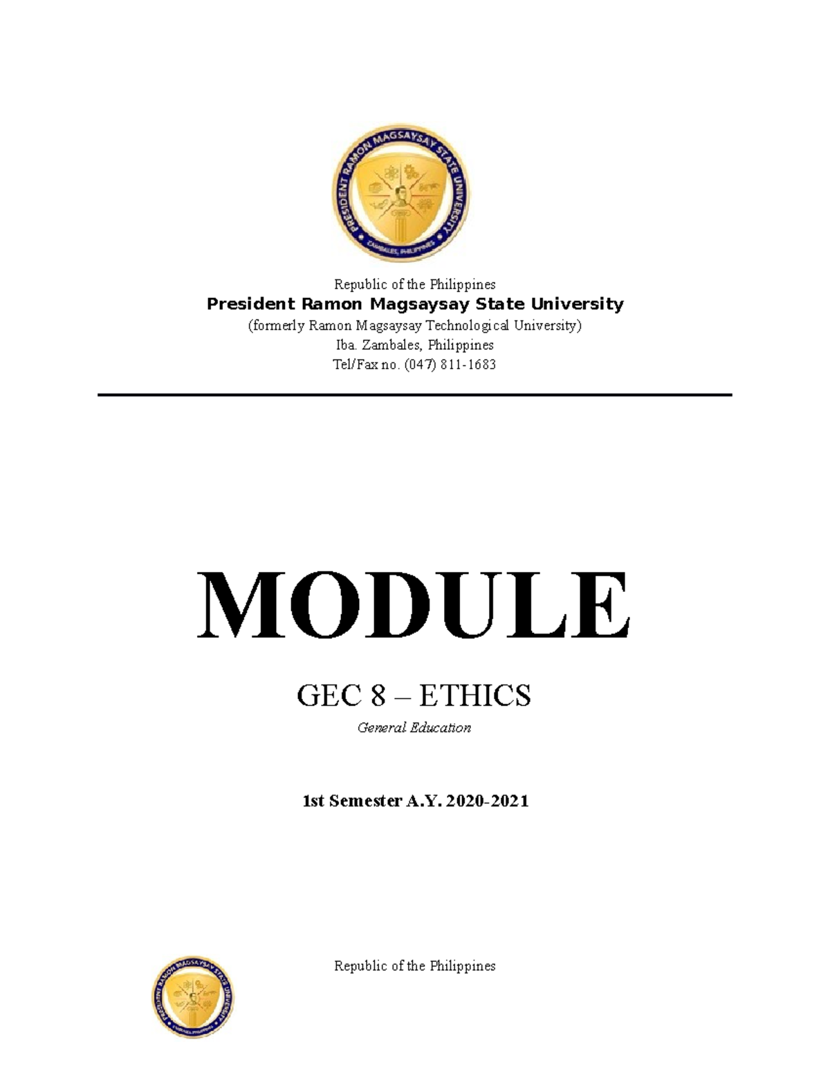 GEC 8 Ethics Module 1 - Good - Republic of the Philippines President Ramon Magsaysay State - Studocu