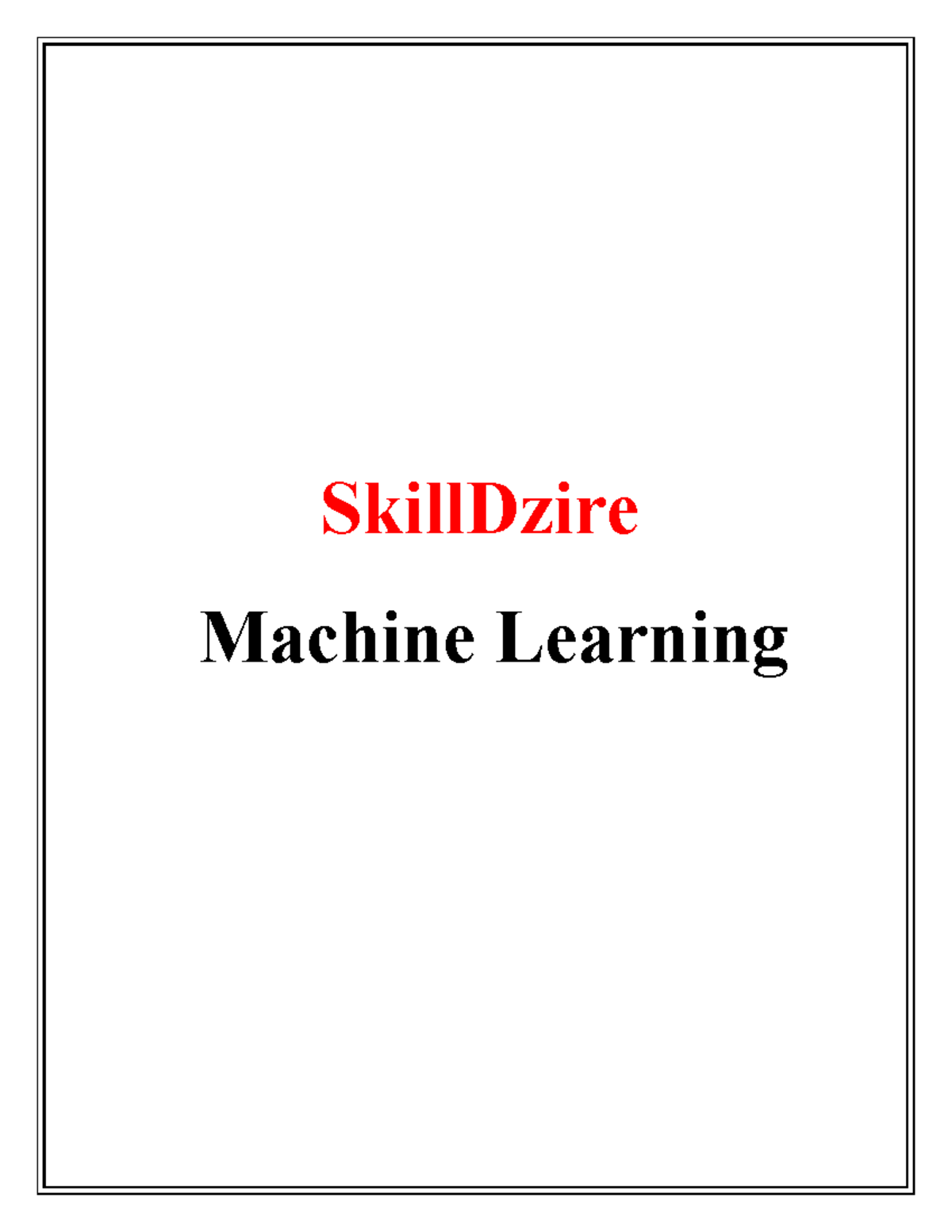 Skill Dzire Machine Learning Content - SkillDzire Machine Learning ...