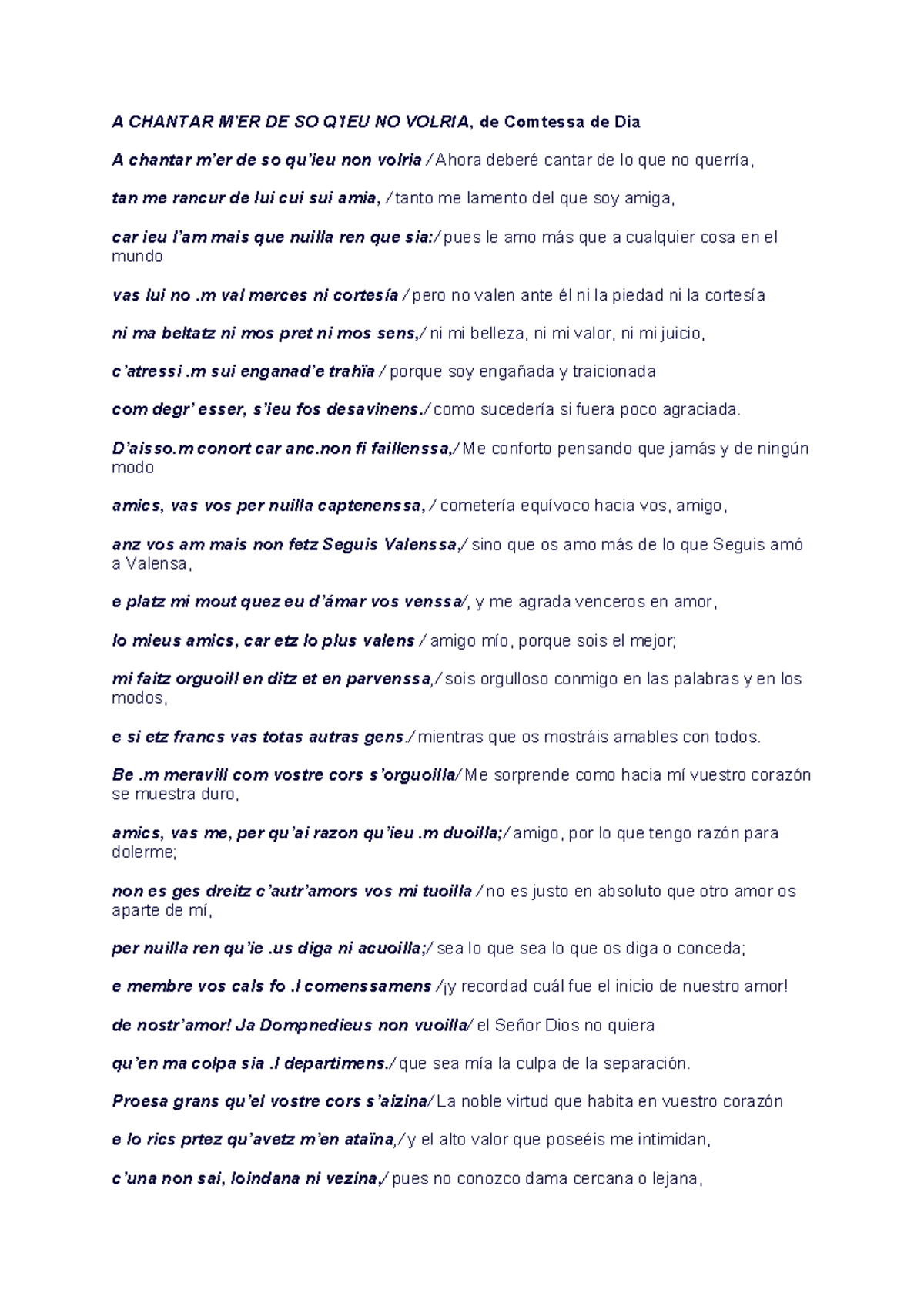 A Chantar M’ER DE SO Q’IEU NO Volria, de Comtessa de Dia. Traducció - A ...
