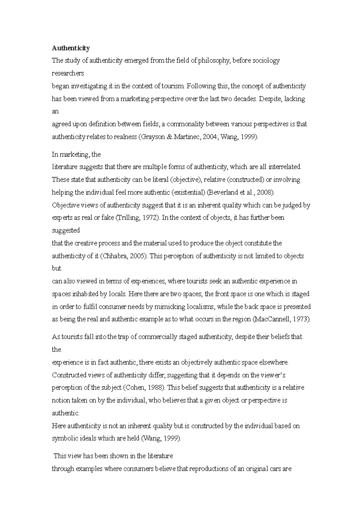 Authenticity - Following this, the concept of authenticity has been ...