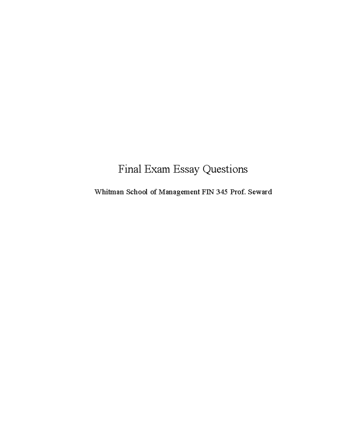 Final Exam Essay Questions - FIN 345 - Studocu