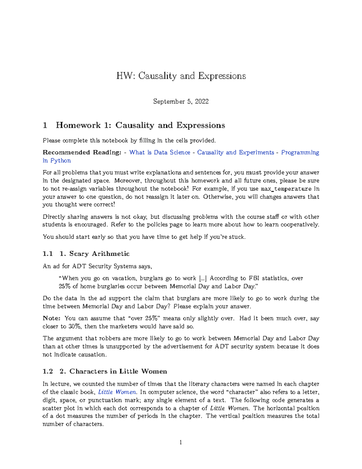 HW Causality and Expressions - HW: Causality and Expressions September 5, 2022 1 Homework 1 ...