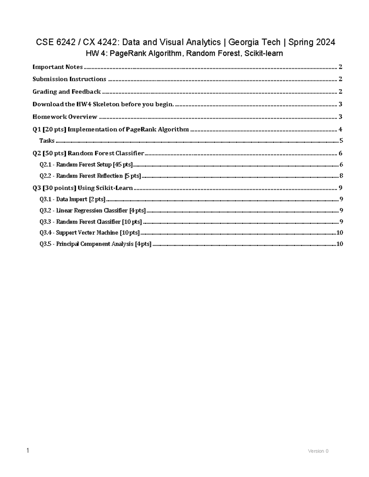 Hw4 - HW4 - HW 4: PageRank Algorithm, Random Forest, Scikit-learn CSE 6242 / CX 4242: Data and ...