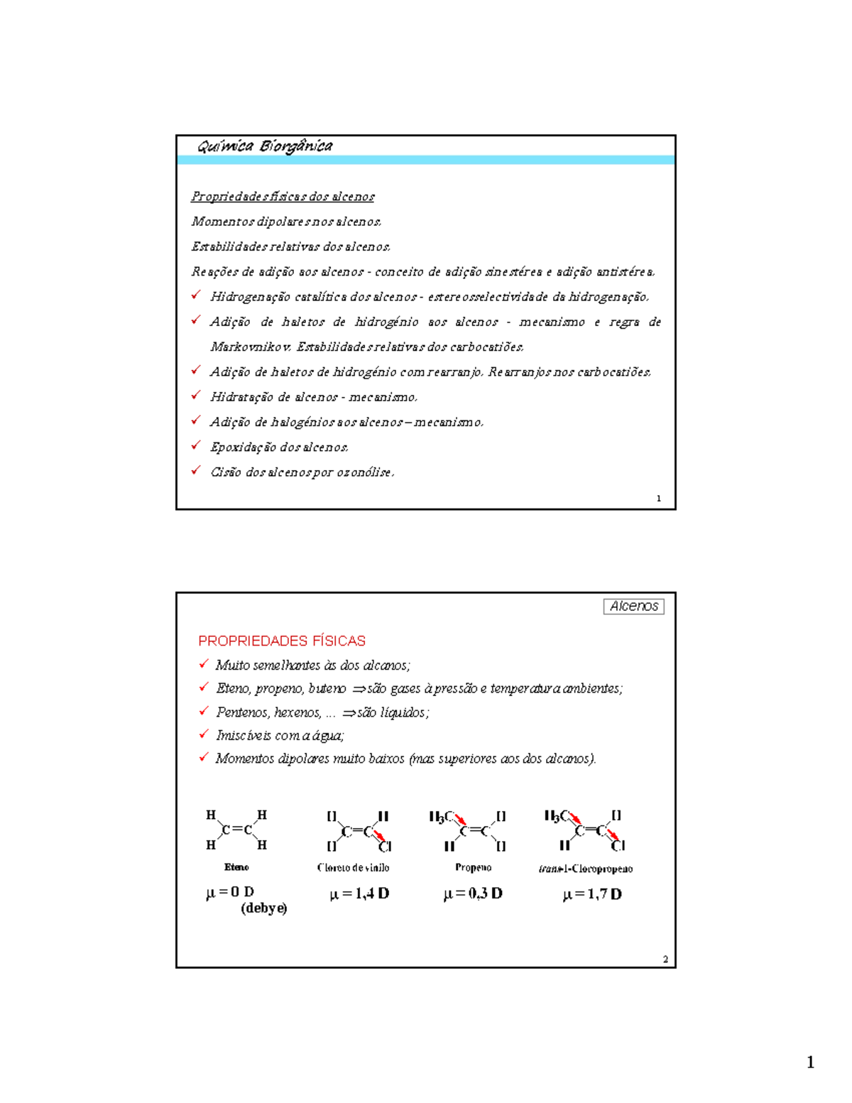 05 Reações Alcenos 22 23 - 1 Química Biorgânica Propriedades físicas ...