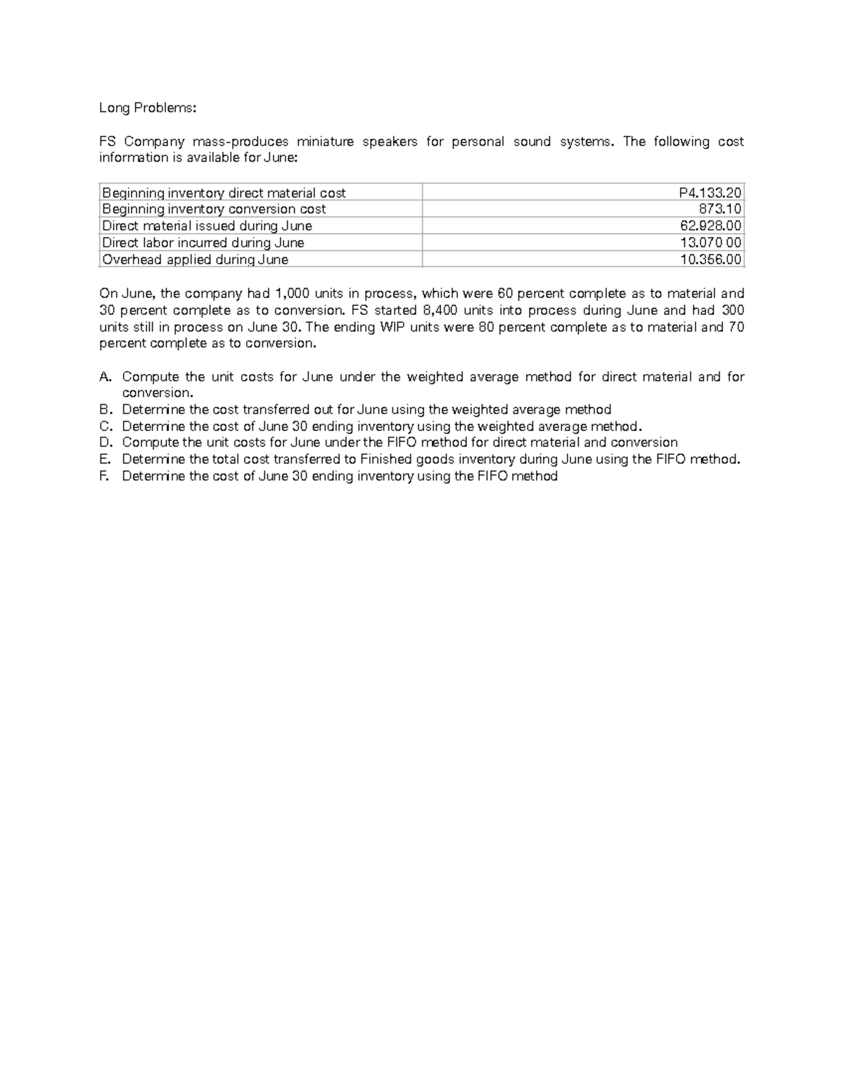 EUP Practice Problems - Set 1 - Long Problems: FS Company mass-produces miniature speakers for ...