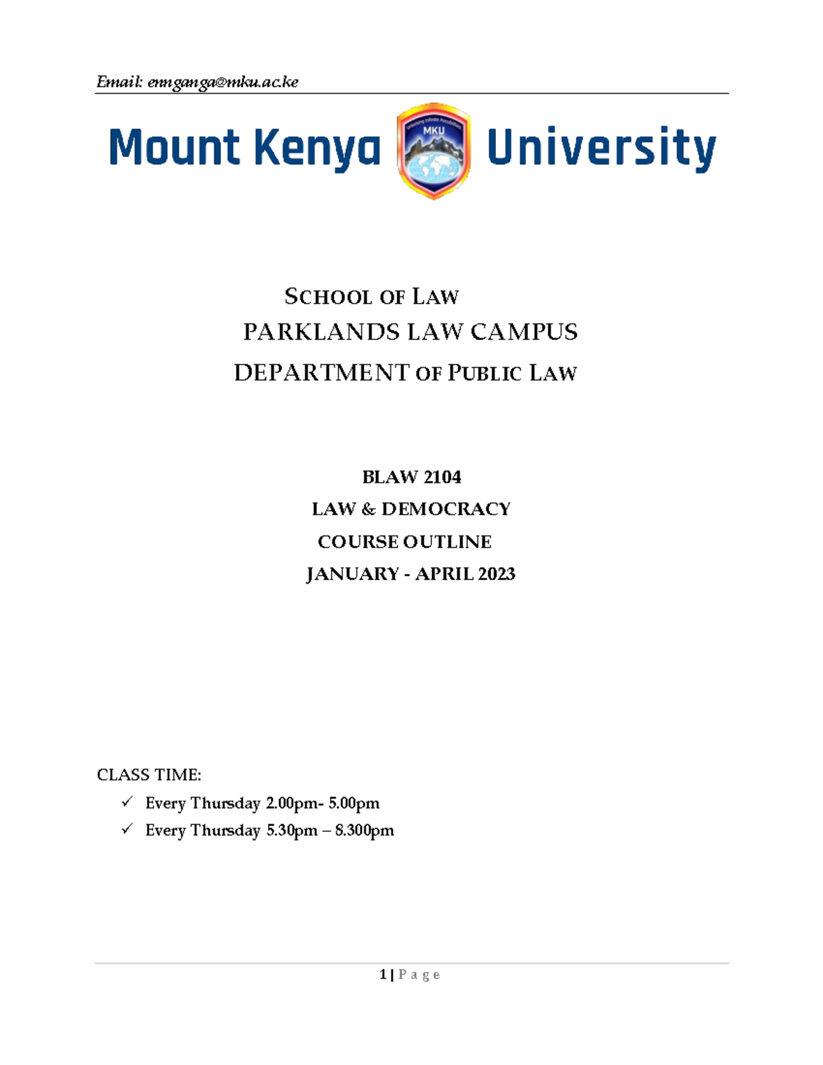 BLW2104 LAW Democracy Course Outline - SCHOOL OF LAW PARKLANDS LAW CAMPUS DEPARTMENT OF PUBLIC ...