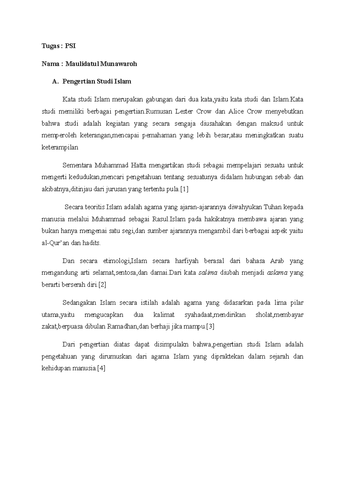 Tugas Pengantar Studi Islam 1 - Tugas : PSI Nama : Maulidatul Munawaroh A. Pengertian Studi ...