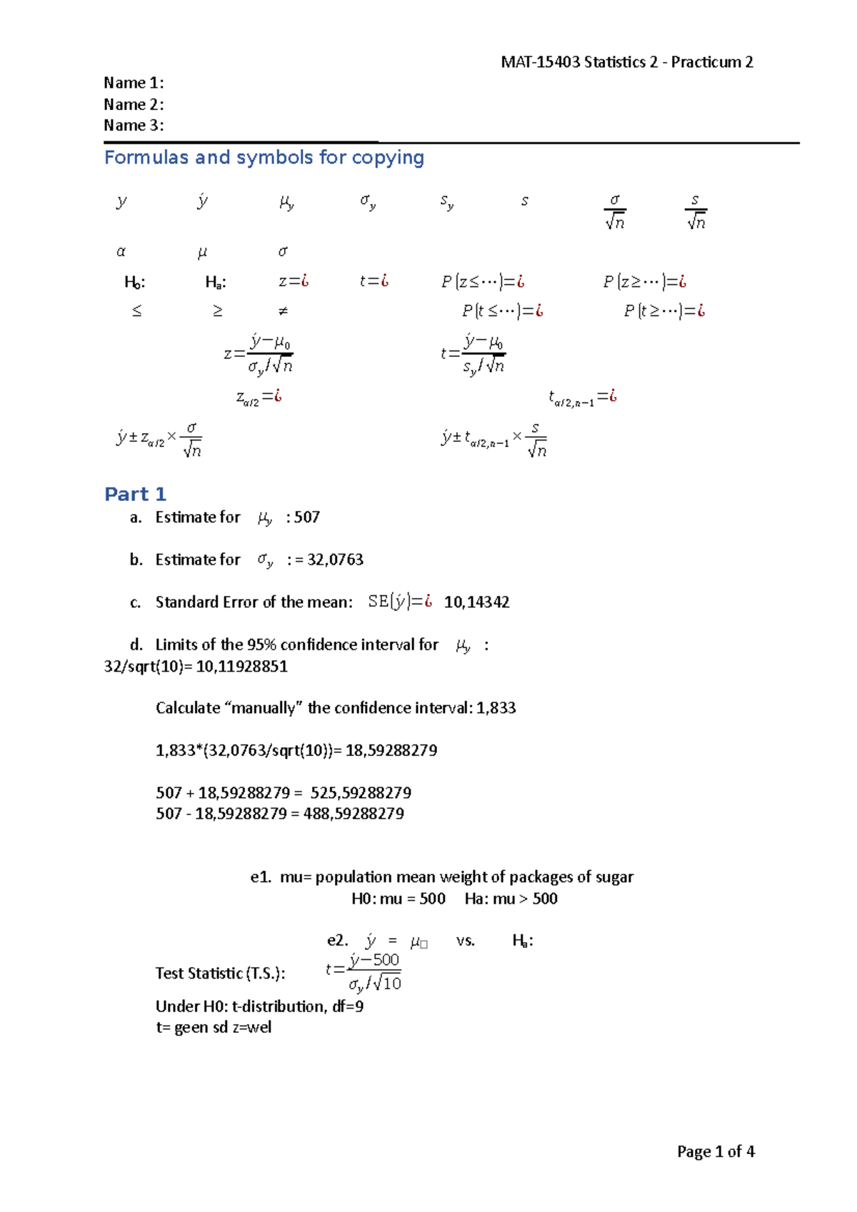 Filled in form practicum 2 - Name 1: Name 2: Name 3: Formulas and ...