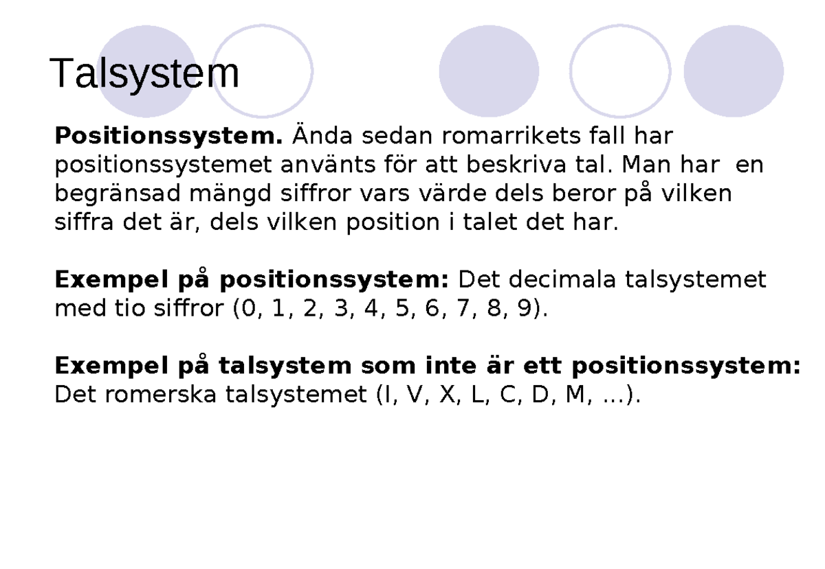 Talsystem - Talsystem Positionssystem. Ända sedan romarrikets fall har ...