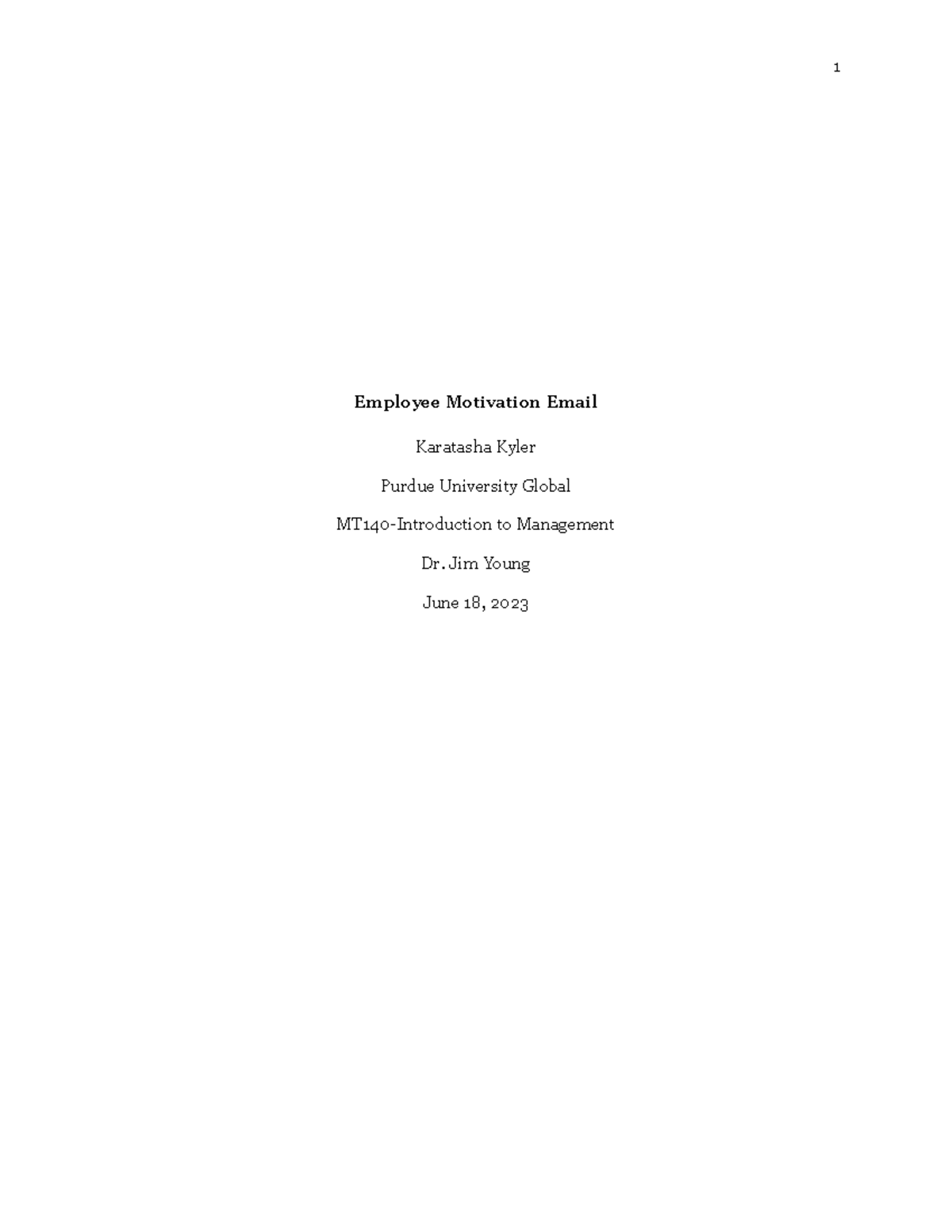 MT140 Unit 4 - Unit Assignment - 1 Employee Motivation Email Karatasha ...