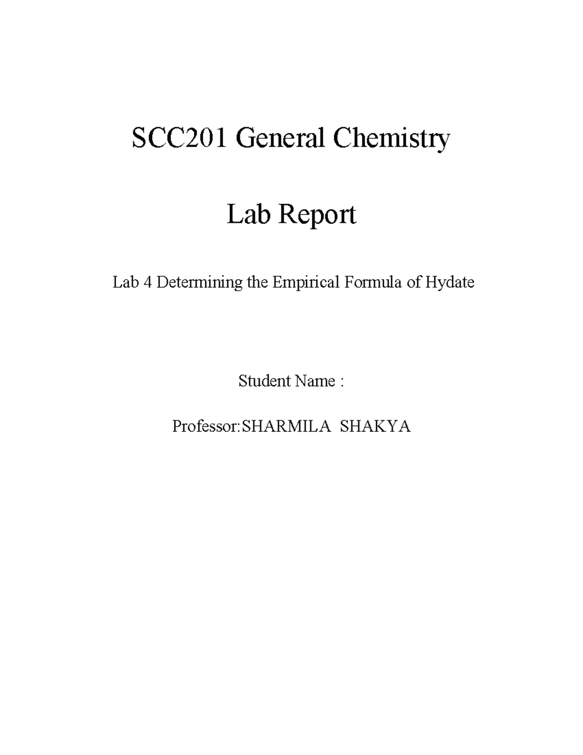 SCC201 Lab4 - SCC201 General Chemistry Lab Report Lab 4 Determining the ...