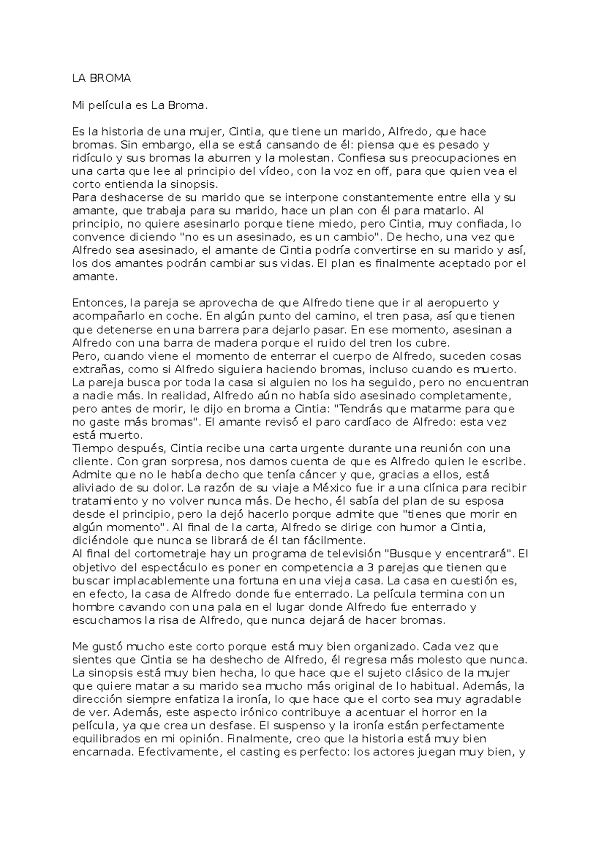 LA Broma - LA BROMA Mi película es La Broma. Es la historia de una ...