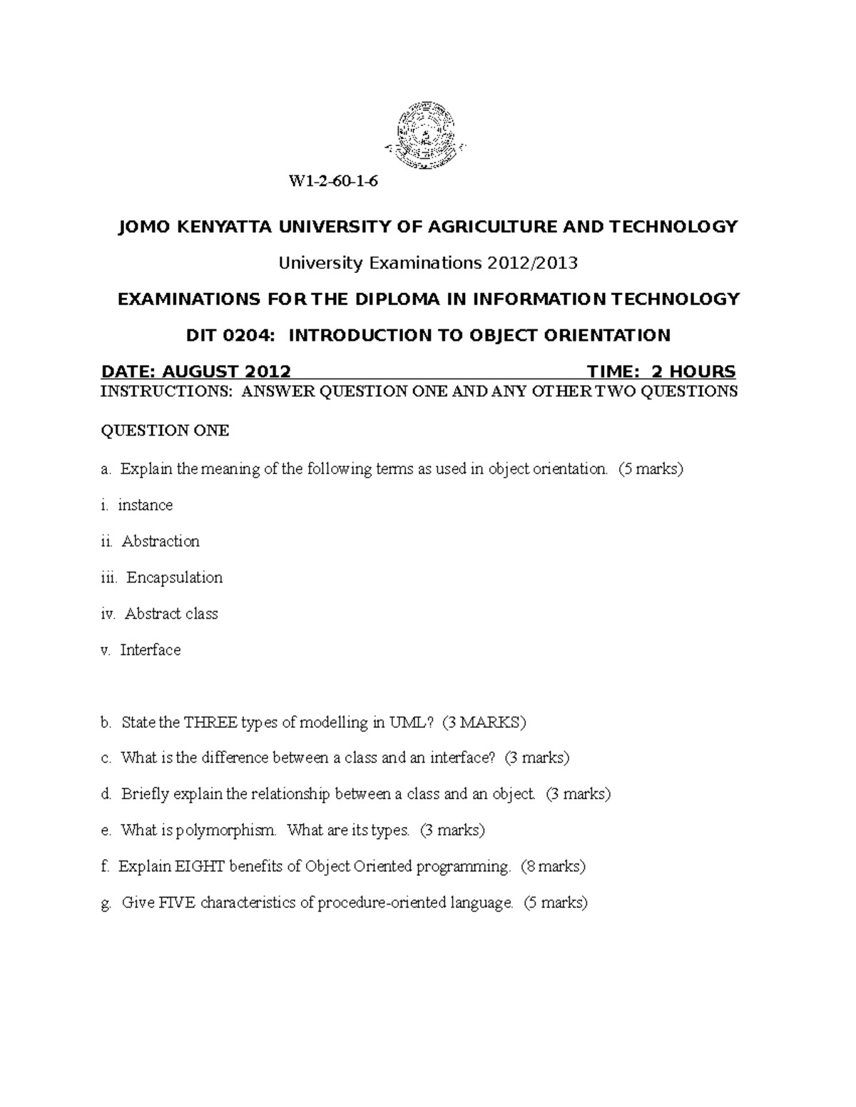 DIT 0204 - exam - W1-2-60-1- JOMO KENYATTA UNIVERSITY OF AGRICULTURE AND TECHNOLOGY University ...