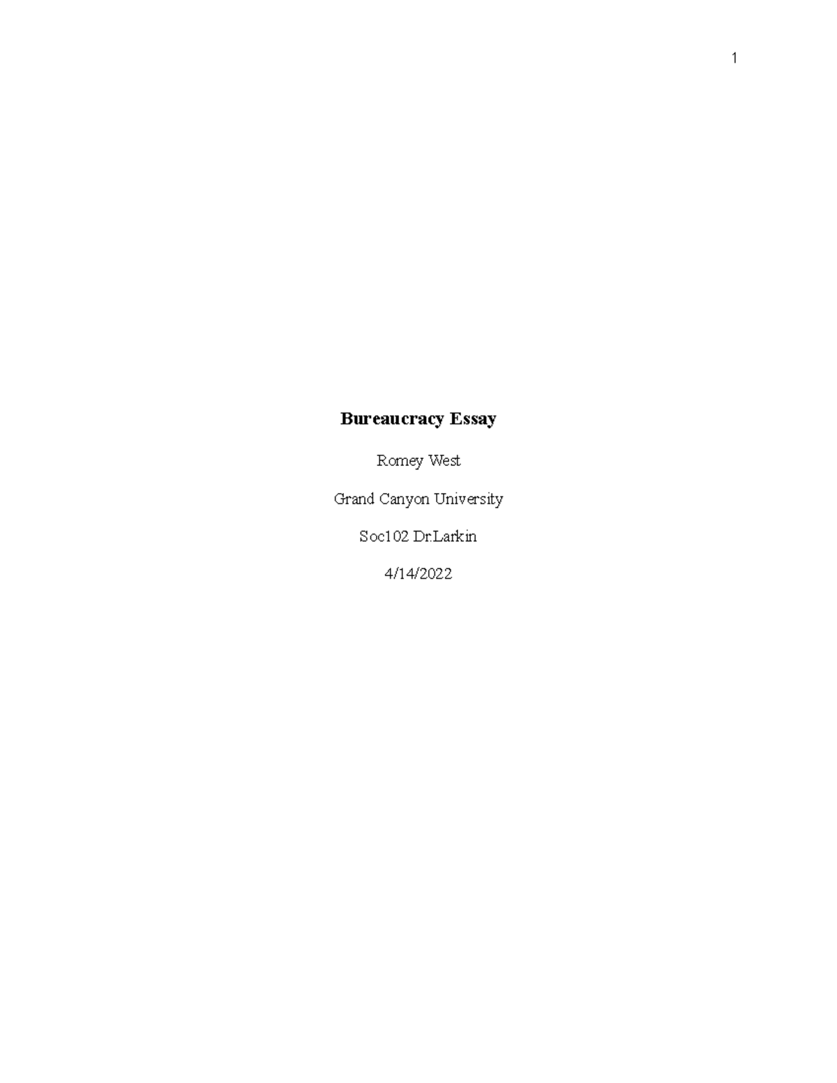 Bureaucracy essay - good grade on this - Bureaucracy Essay Romey West ...