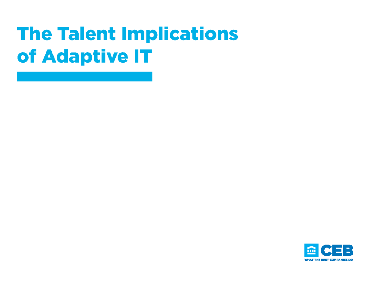 The Talent Implications of Adaptive IT - The Talent Implications of ...