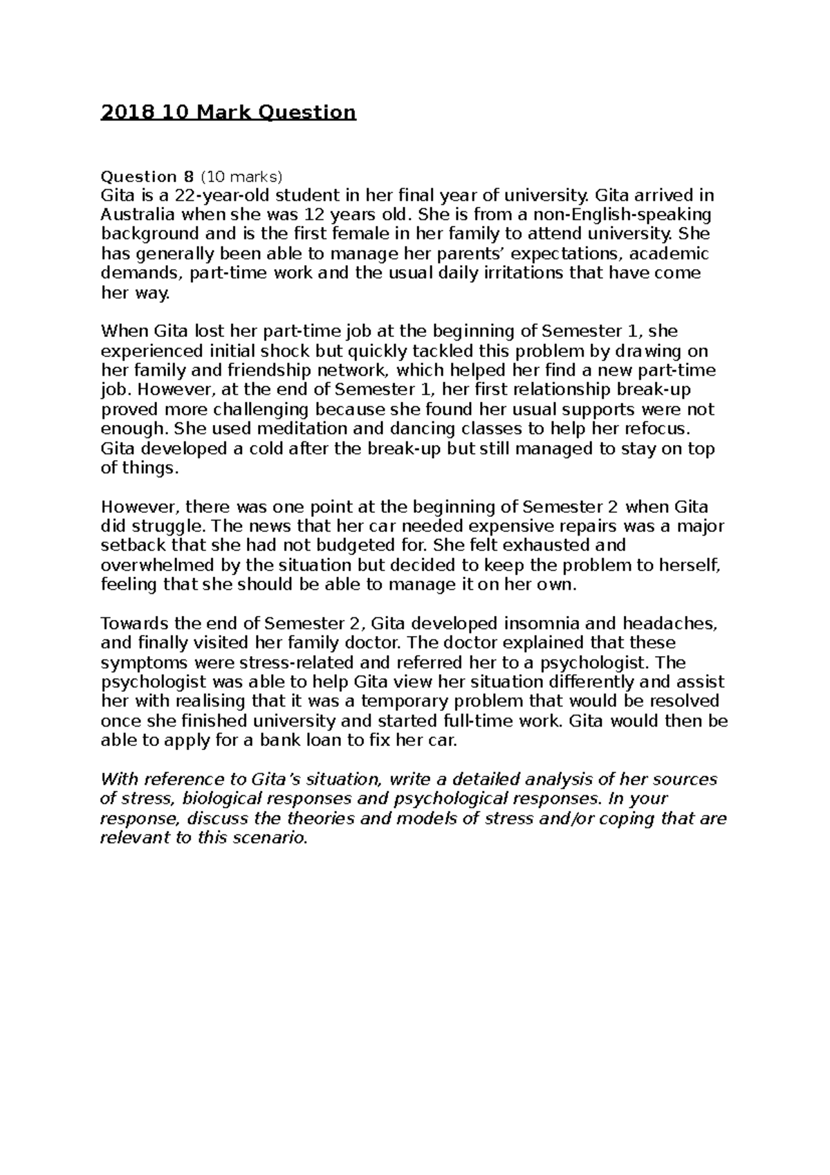 2018 10 Mark Question VCAA - 2018 10 Mark Question Question 8 (10 marks) Gita is a 22-year-old ...