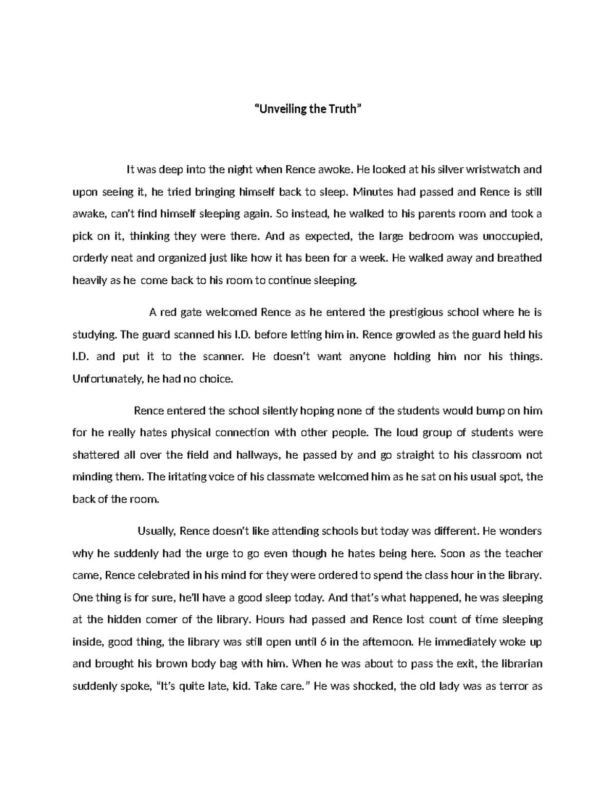 Unveiling the Truth - A Script - “Unveiling the Truth” It was deep into ...