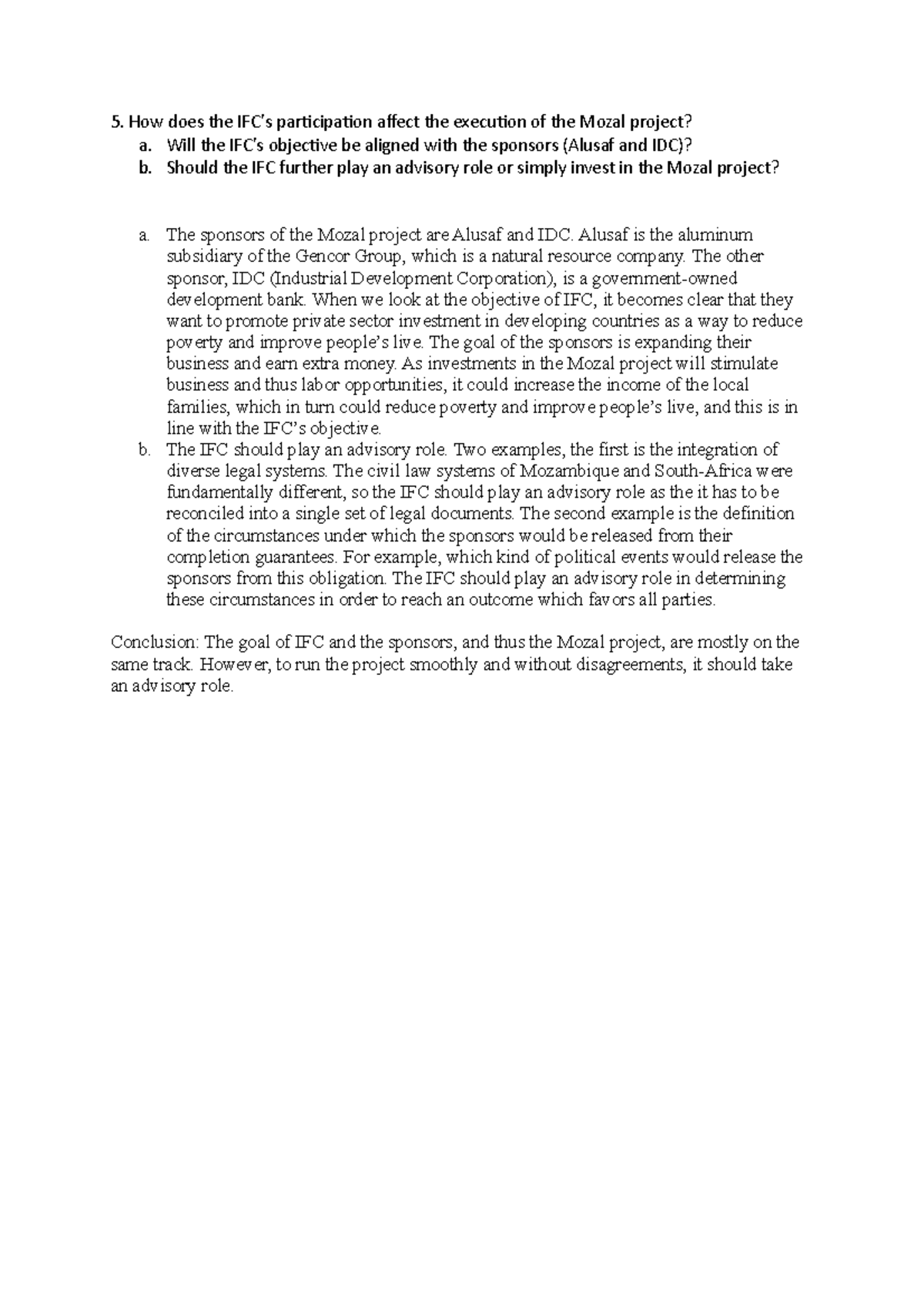 Case 3 - question 5 - How does the IFC’s participation affect the ...
