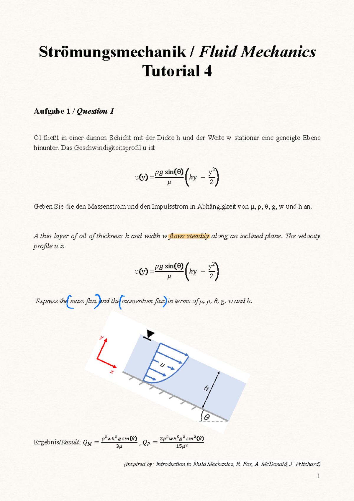 Tutorial 4 - 1 Strömungsmechanik / Fluid Mechanics Tutorial 4 Aufgabe 1 ...