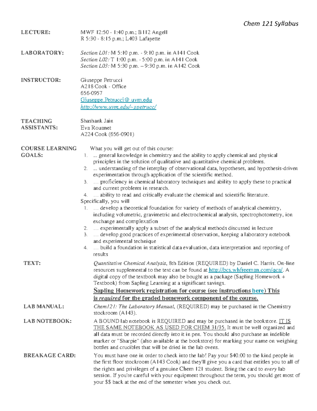 Chem121 2013 9-2 - assignments - Chem 121 Syllabus LECTURE: MWF 12:50 ...