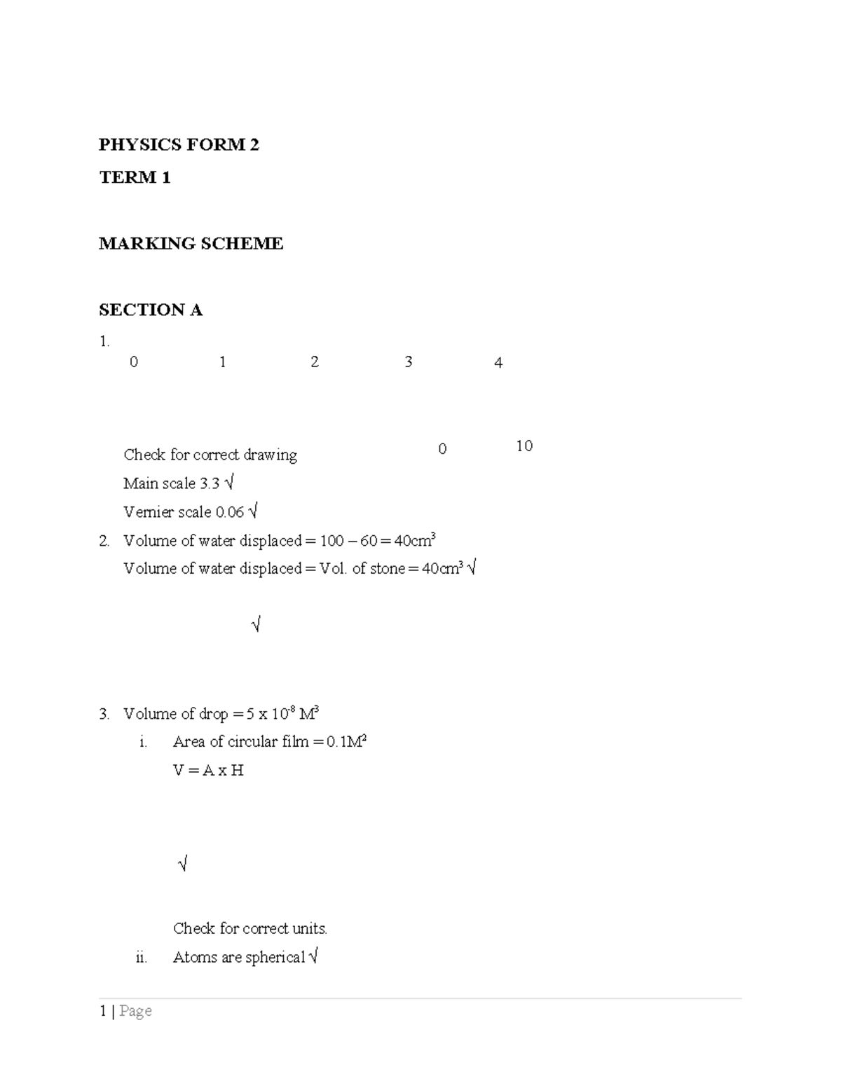 Physics F2 Marking Scheme - PHYSICS FORM 2 TERM 1 MARKING SCHEME SECTION A 1. Check for correct ...
