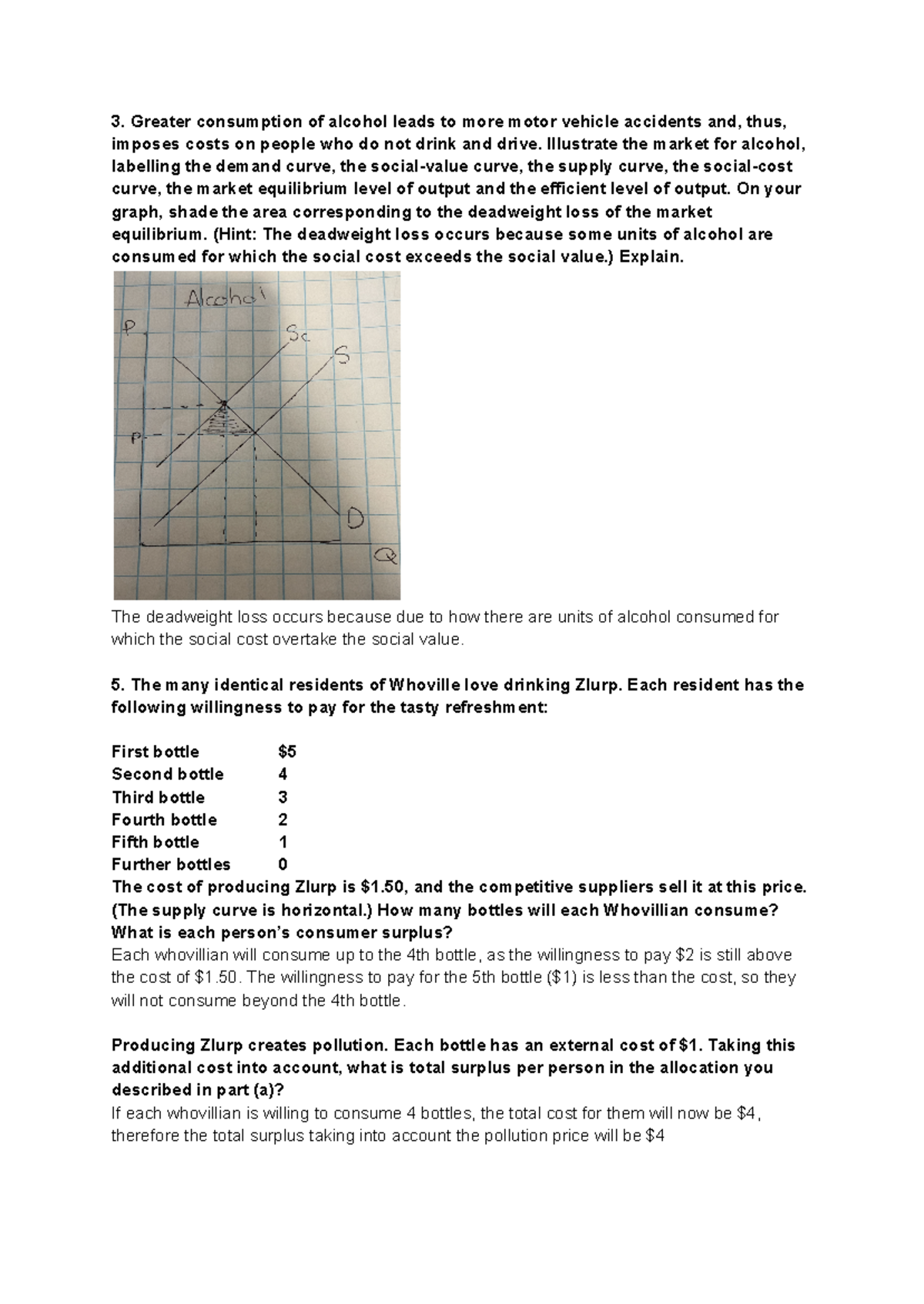 WEEK 7 - Week 7 pre tutorial questions - Greater consumption of alcohol ...