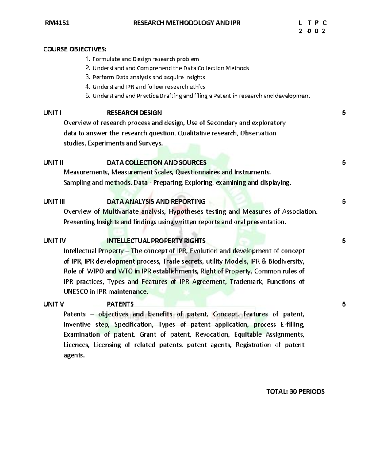 RM4151- Research Methodology AND IPR - COURSE OBJECTIVES: Formulate and ...