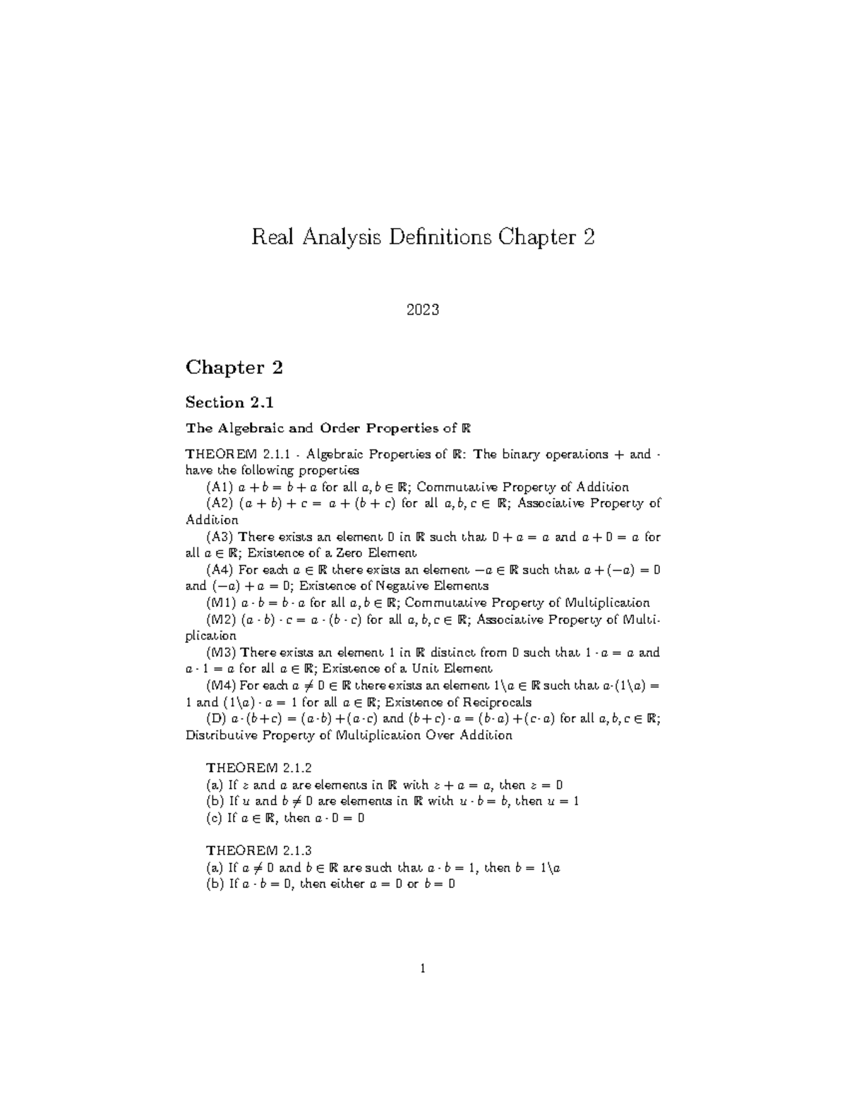 Real Analysis Definitions Chapter 2 - The Algebraic and Order Properties of R THEOREM 2.1 ...