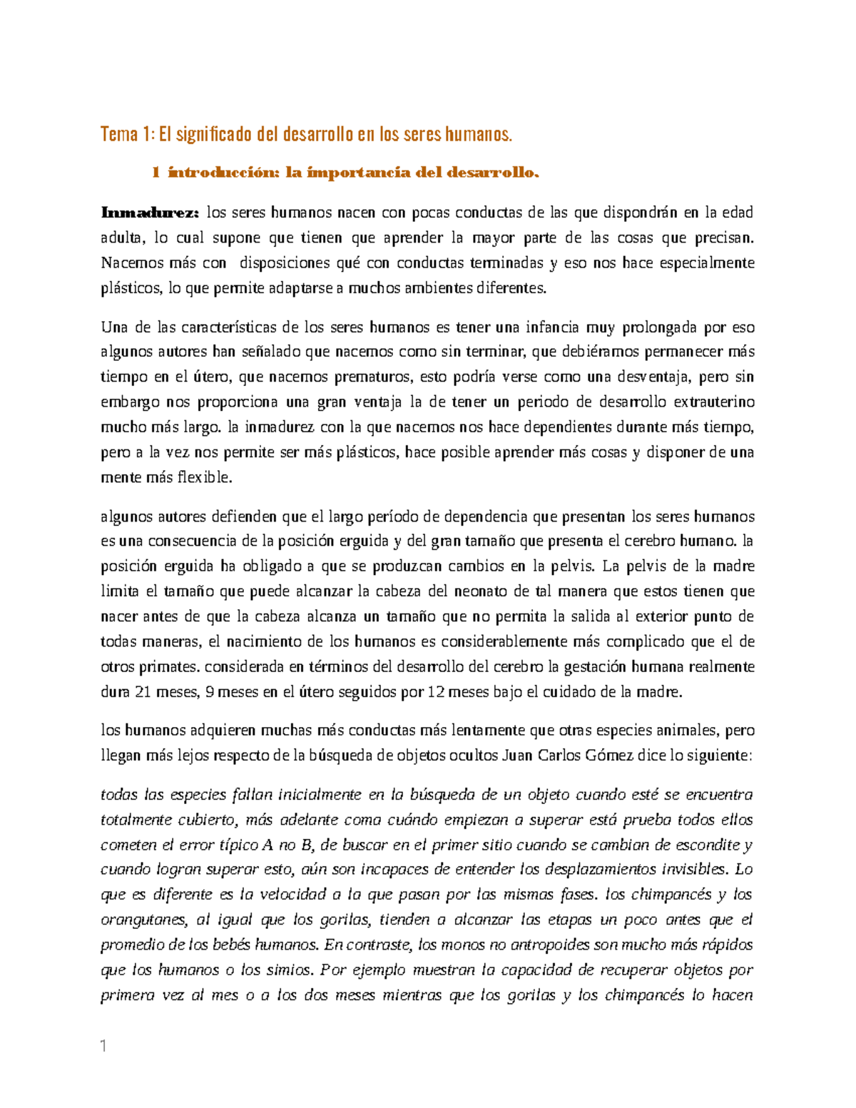 Tema 1 - Psicologia del desarrollo resumen del libro tema 1 - Tema 1: El significado del ...