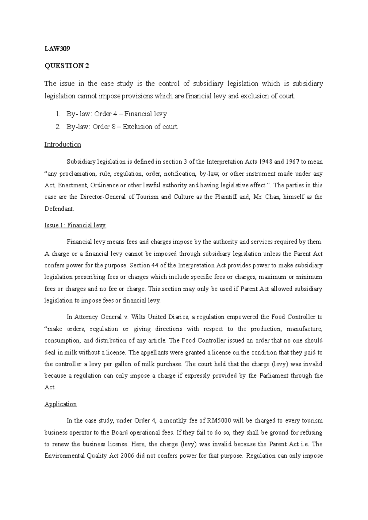 LAW309 FEB2023 - LAW QUESTION 2 The issue in the case study is the ...