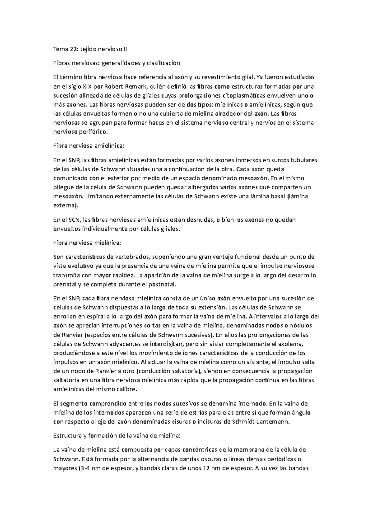 Tema 22 tejido nervioso II - Ya fueron estudiadas en el siglo XIX por ...