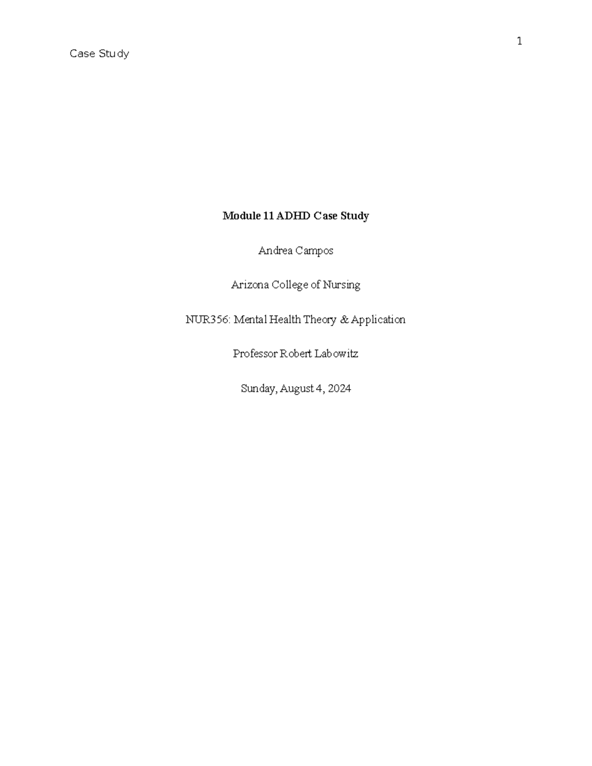 Module 11 ADHD Case Study - 1 Case Study Module 11 ADHD Case Study ...