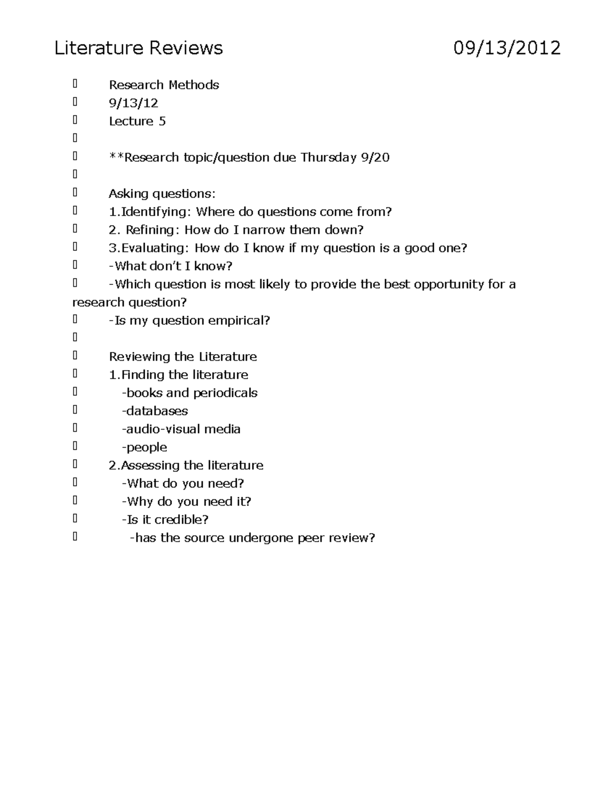 Lecture 5 - Literature Reviews Research Methods Lecture 5 due Thursday ...