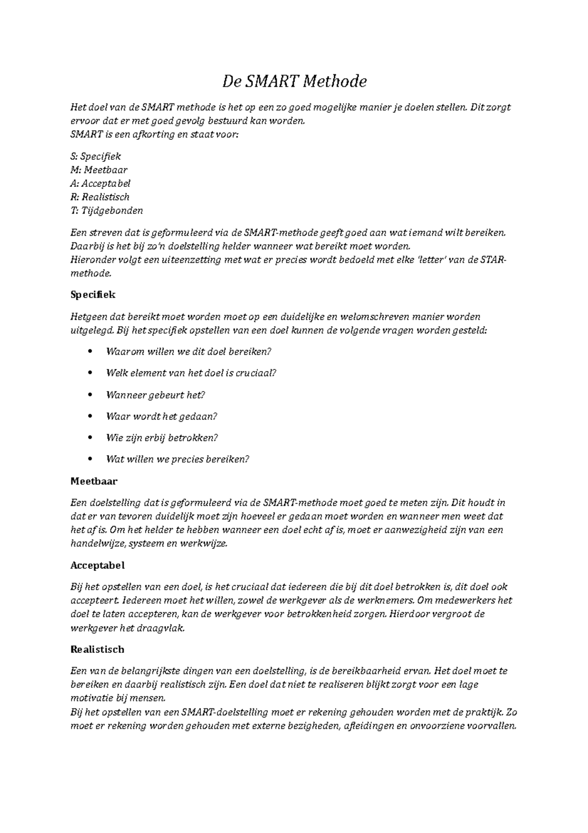 De Smart Methode - De SMART Methode Het doel van de SMART methode is ...