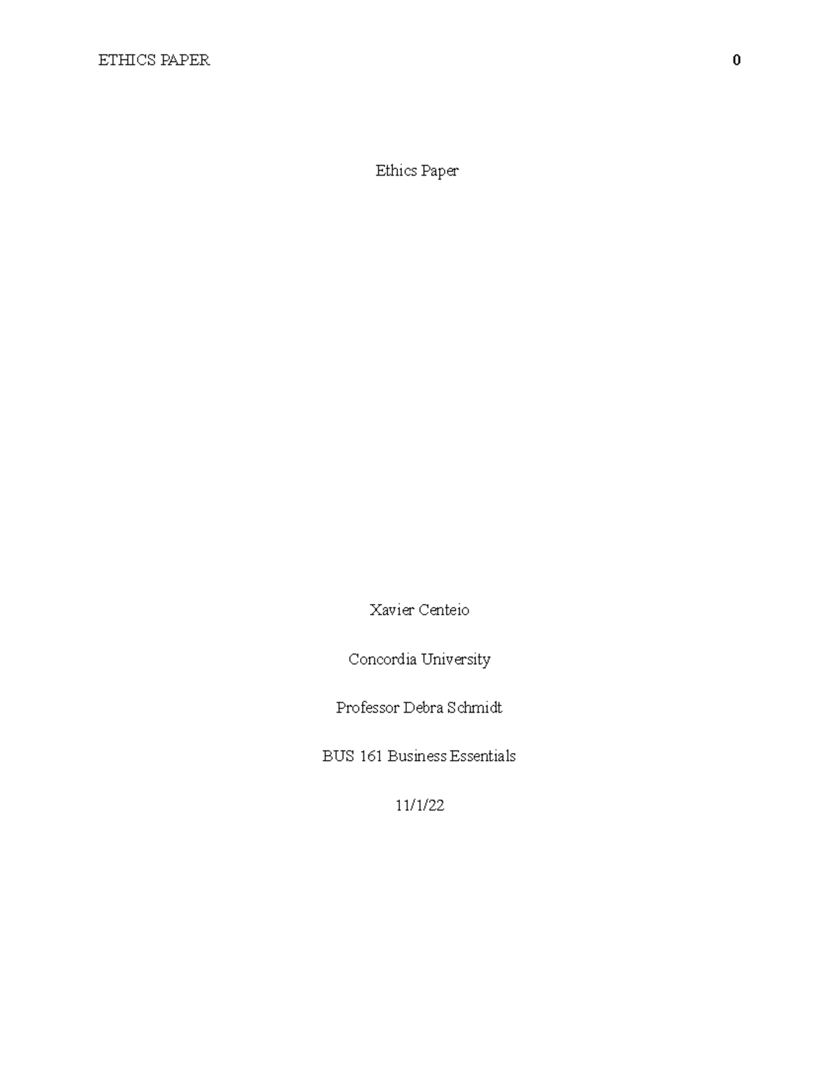 Ethics Paper - Ethics Paper Xavier Centeio Concordia University ...
