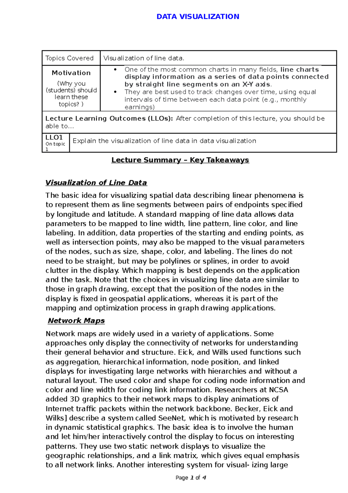 Visualization of line data - Motivation (Why you (students) should learn these topics? ) One of ...