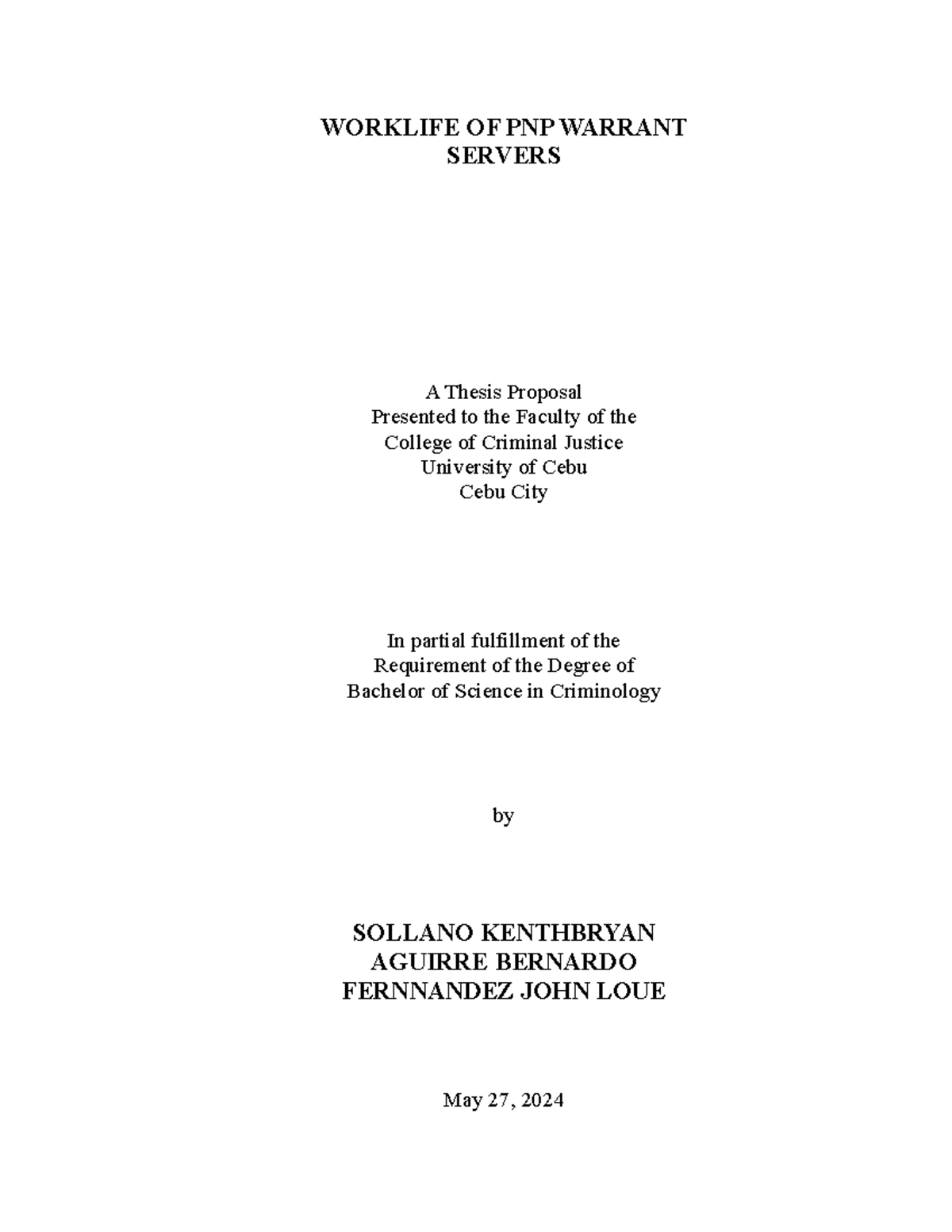 Research 3 - WORKLIFE OF PNP WARRANT SERVERS A Thesis Proposal ...