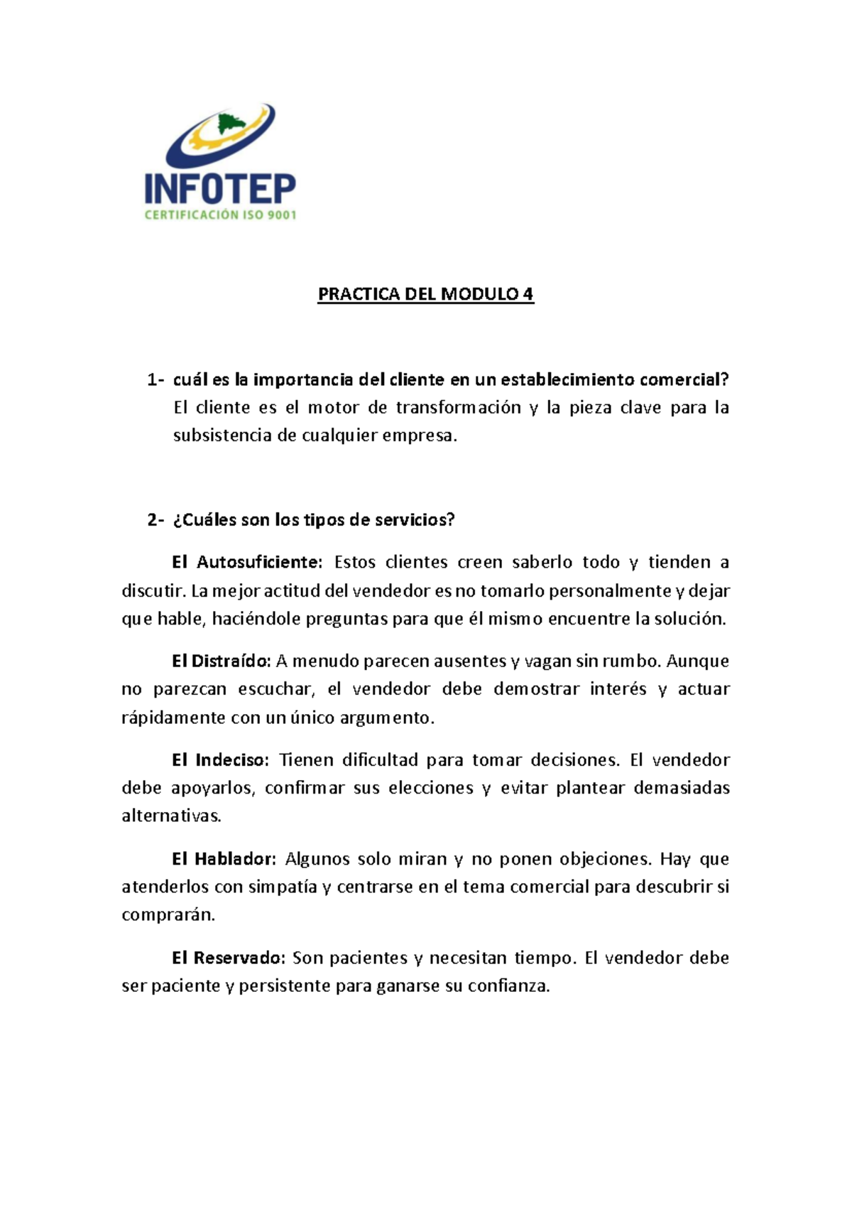 Practica Modulo 4 S - PRACTICA DEL MODULO 4 1 - cuál es la importancia del cliente en un - Studocu