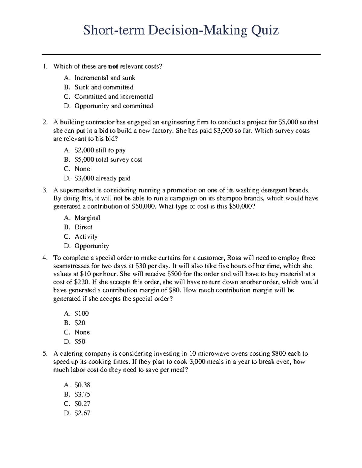 Practice Final - Business Decision-Making 10 Question Quiz & Solutions ...
