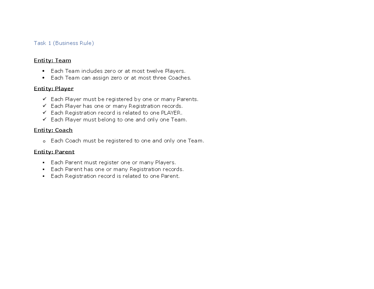 CP2404 Assignment 1 - Task 1 (Business Rule) Entity: Team Each Team includes zero or at most ...