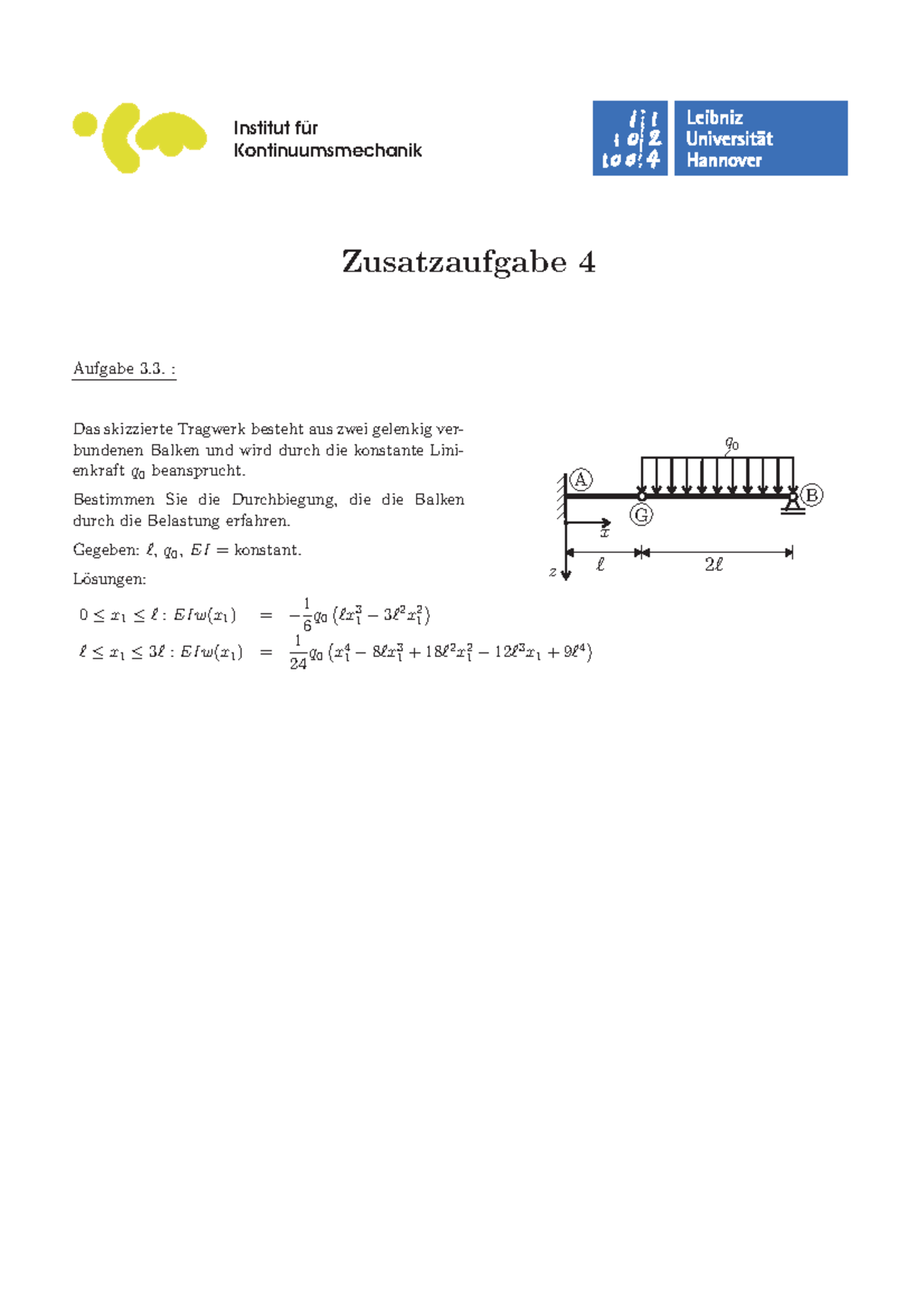 Durchbiegung TM 2 - Institut für Kontinuumsmechanik Zusatzaufgabe 4 q 0 ...